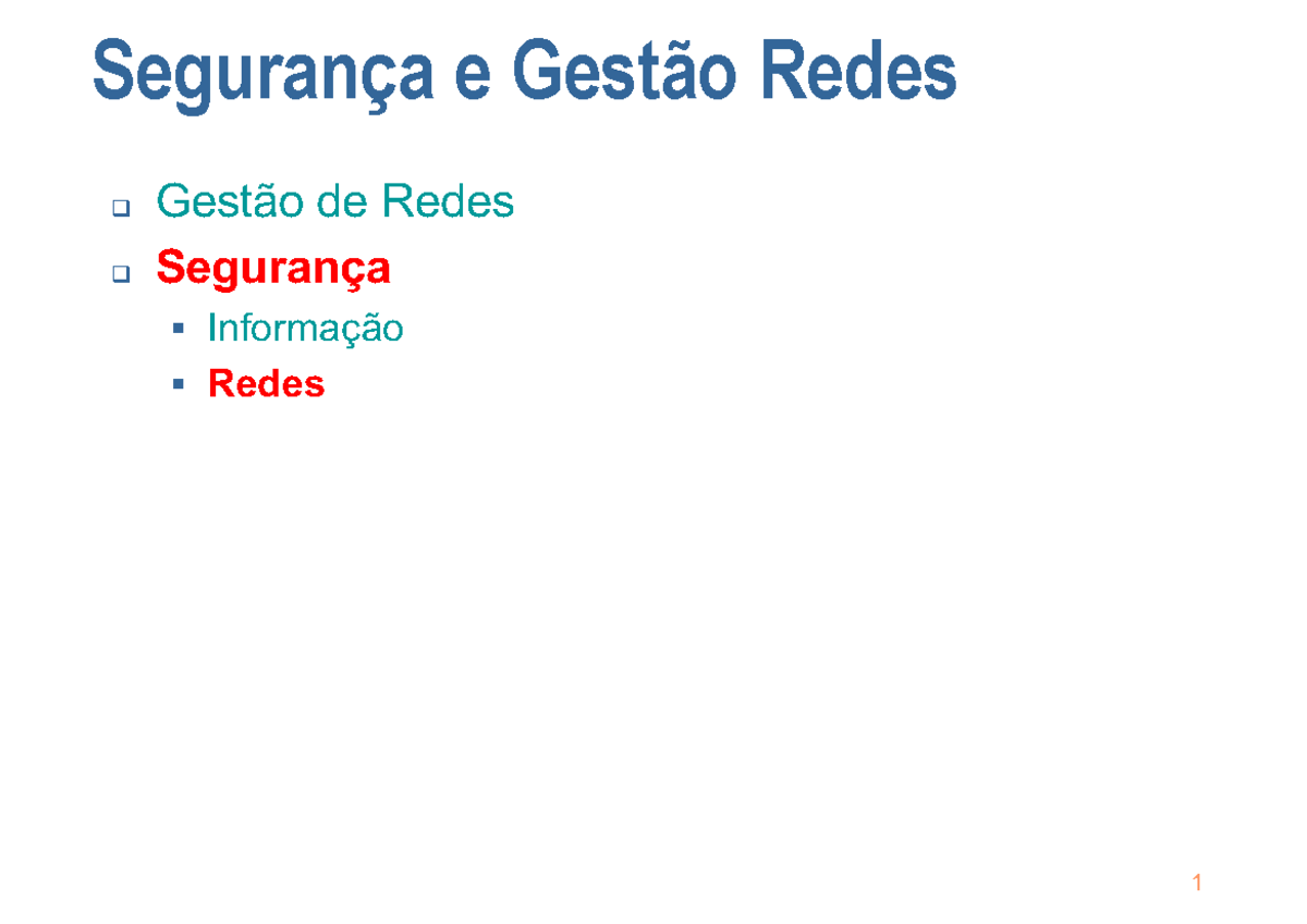 US-sgr4 Seguranca Redes-2022 - Segurança e Gestão Redes q Gestão de ...