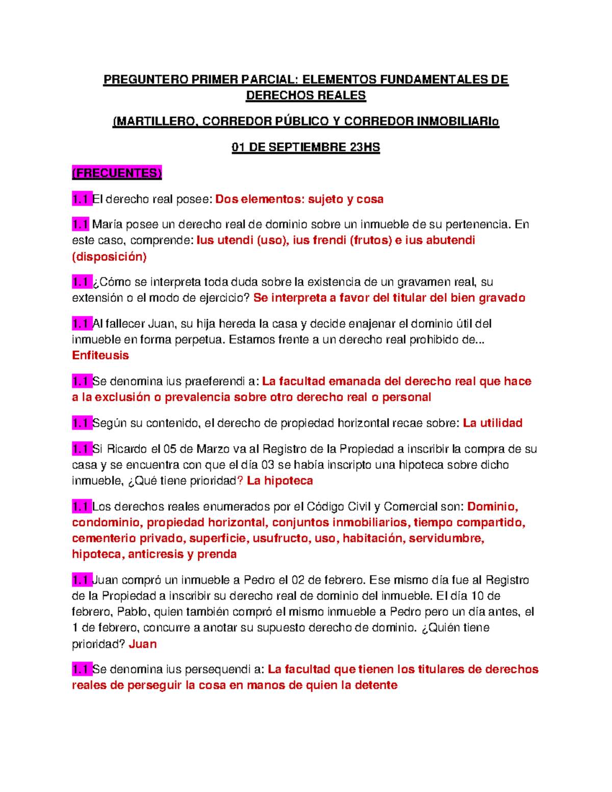Derechos reales preguntero 1er parcial - PREGUNTERO PRIMER PARCIAL: ELEMENTOS FUNDAMENTALES DE ...