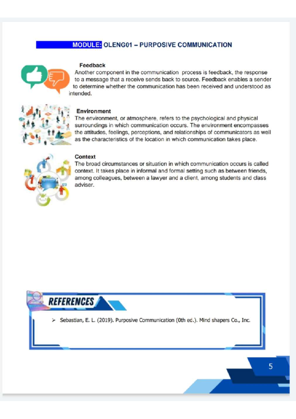 Purposive Communication - MODULE: OLENG01 PURPOSIVE COMMUNICATION Feedback Another component in ...