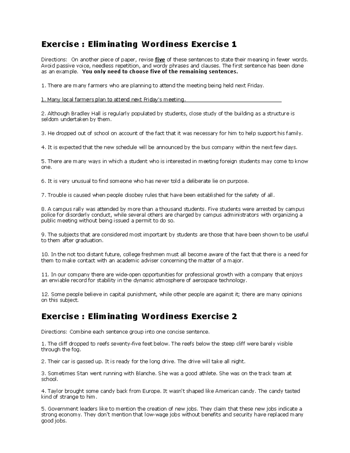 Eliminating Wordiness - The first sentence has been done On another ...