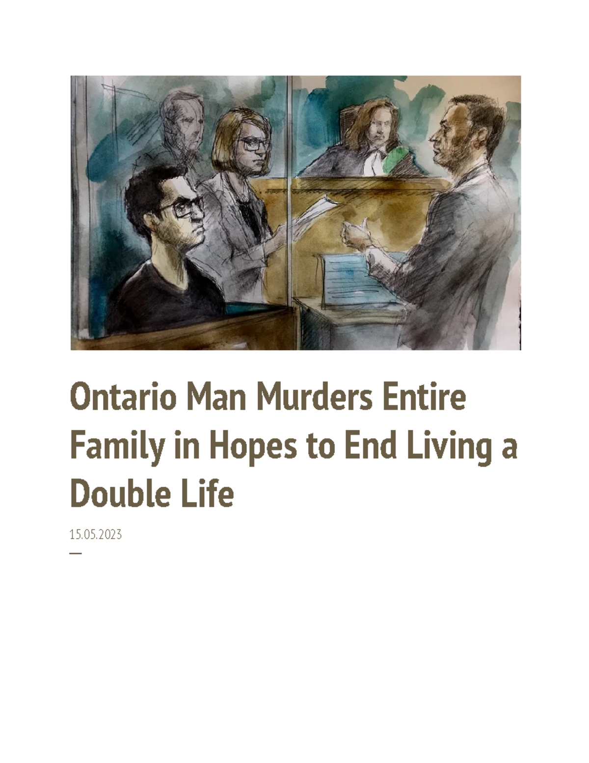 New Report - Crime Analysis - Ontario Man Murders Entire Family in ...