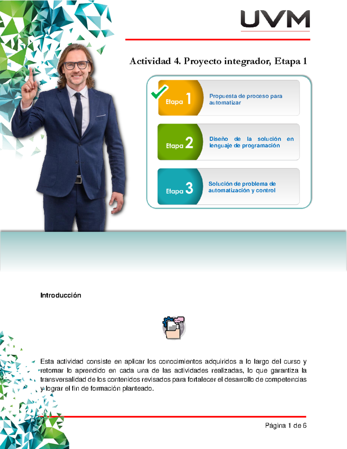 Instrucciones Proyecto E 1 - Actividad 4. Proyecto integrador, Etapa 1 Introducción Esta ...