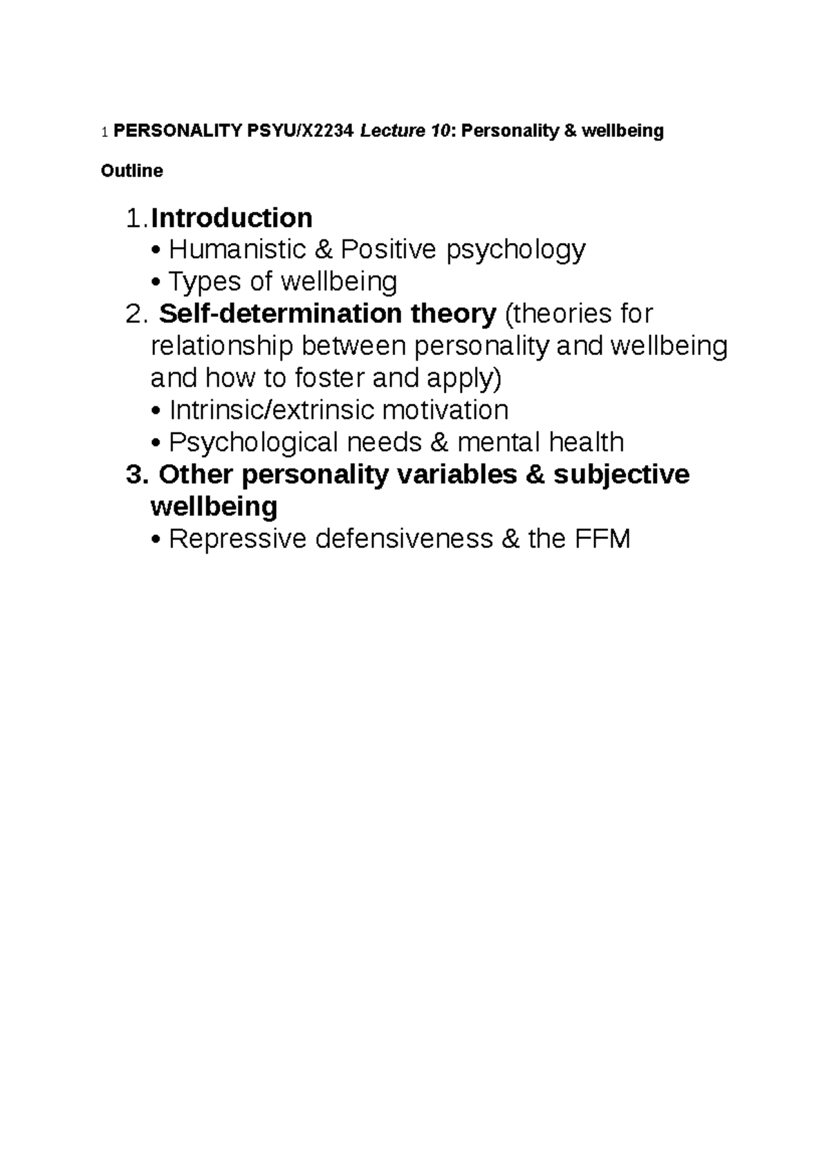 W8- positive psychology - 1 PERSONALITY PSYU/X2234 Lecture 10 ...