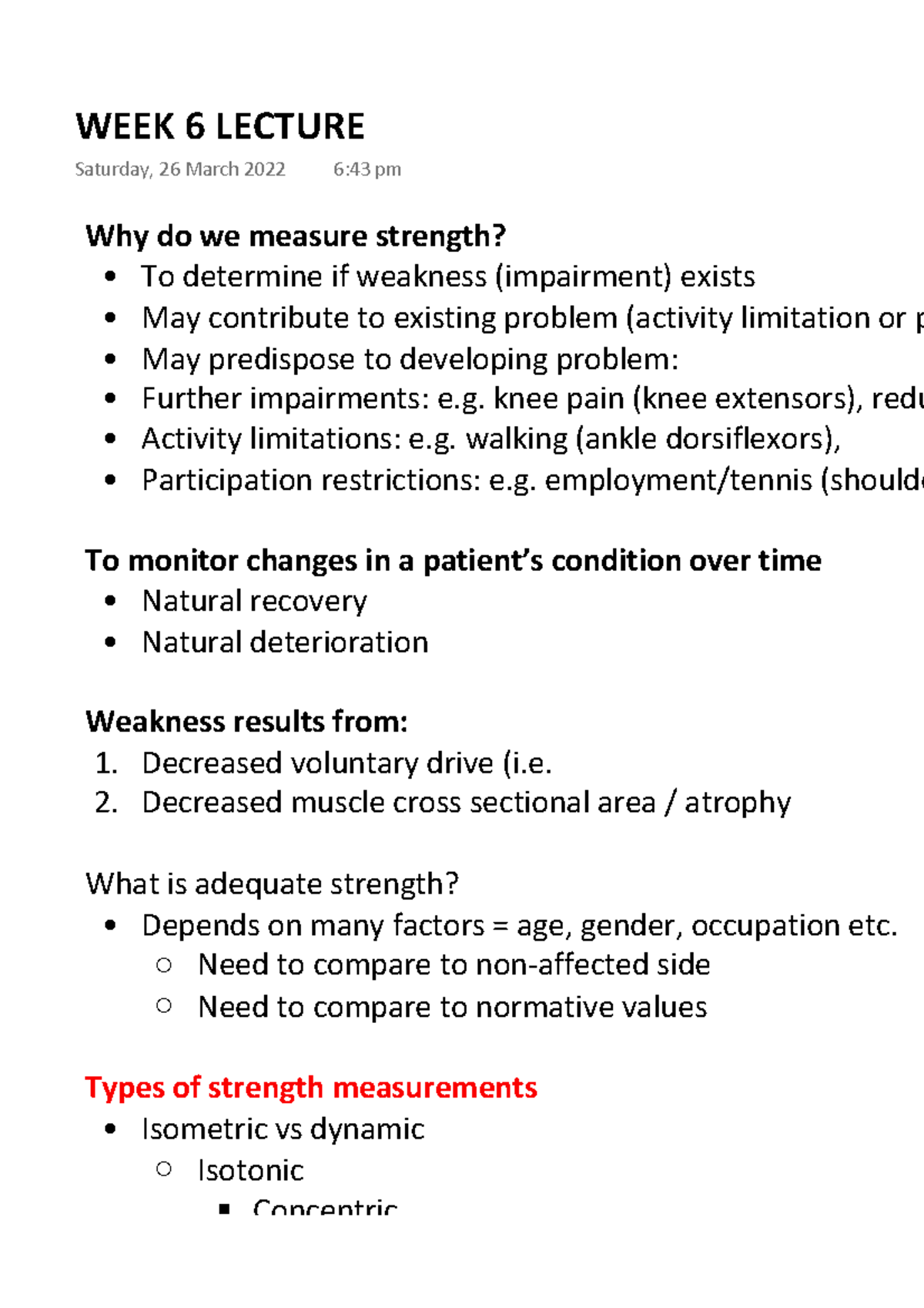 WEEK 6 Lecture - Why do we measure strength? To determine if weakness (impairment) exists May ...