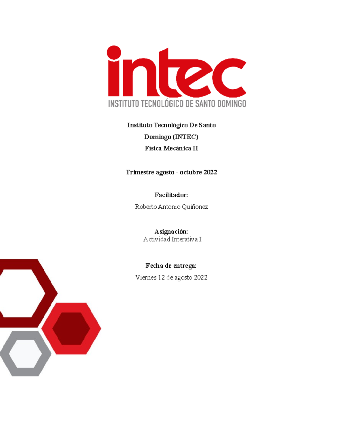 Actividad Interactiva I - Instituto Tecnológico De Santo Domingo (INTEC ...