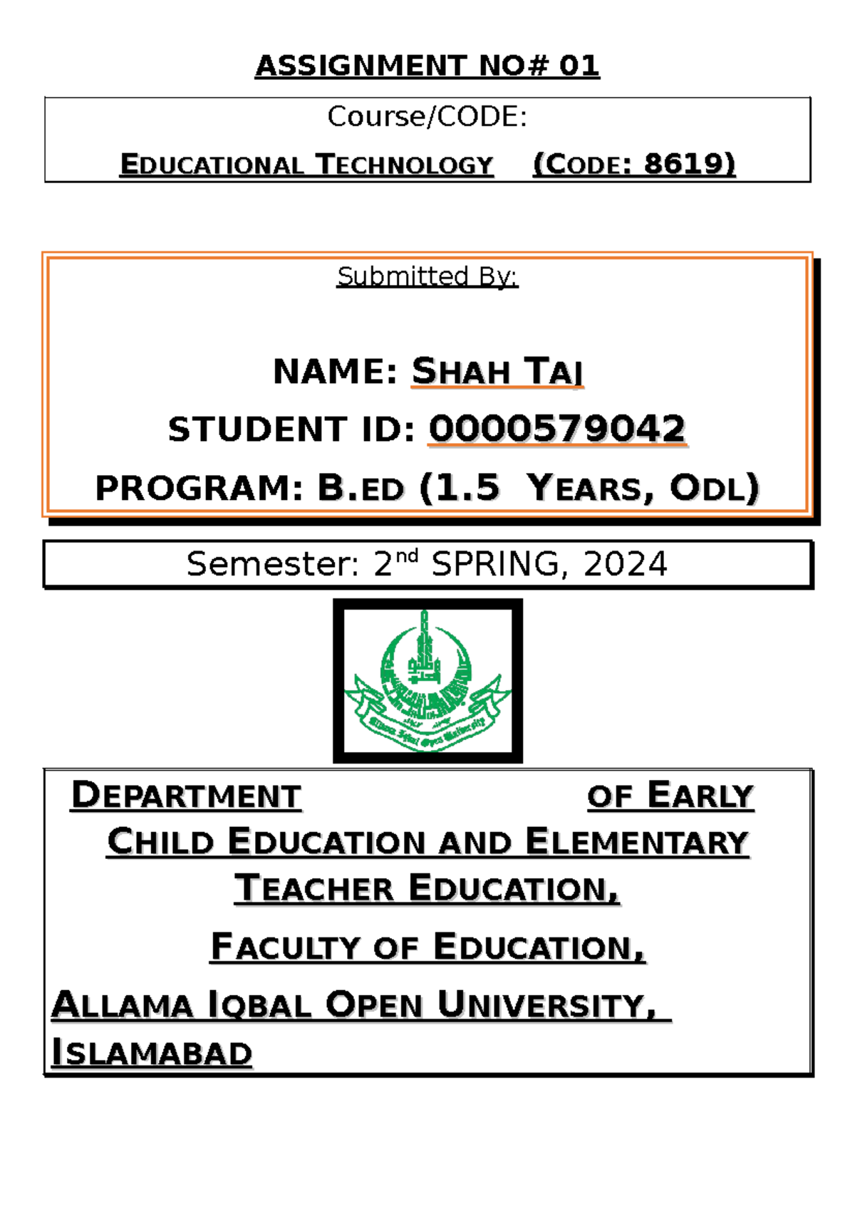 Assignment Educational Technology - ASSIGNMENT NO# 01 Course/CODE: E EDUCATIONALDUCATIONAL - Studocu