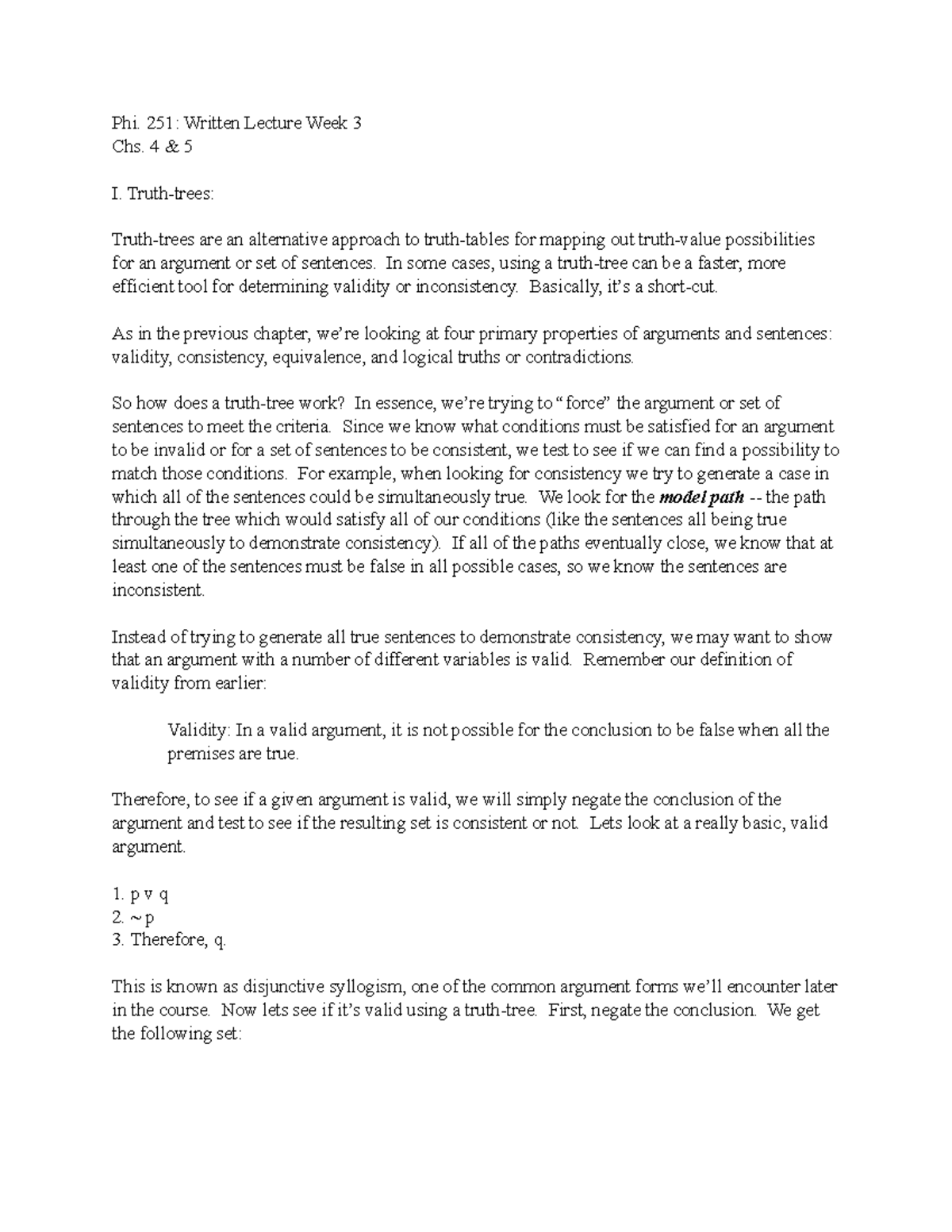 Phi. 251 - Written Lecture Week 3 - Phi. 251: Written Lecture Week 3 Chs. 4 & 5 I. Truth-trees ...