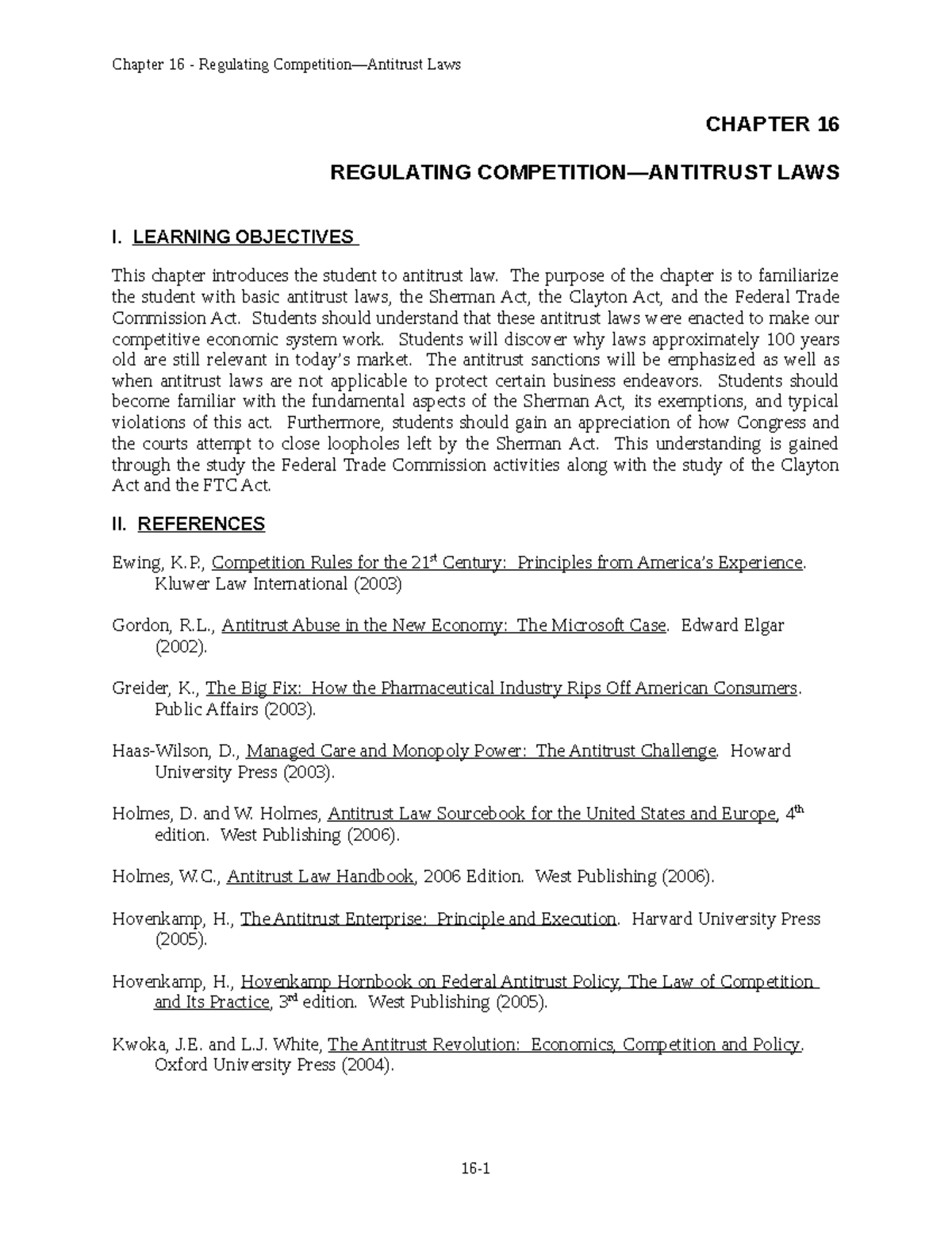 Chap016 - as simple as - CHAPTER 16 REGULATING COMPETITION—ANTITRUST LAWS I. LEARNING OBJECTIVES ...