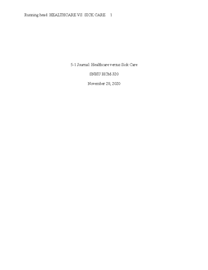 HCM-320 Journal 1 assessment - 1-2 Journal: Comparing Health Outcome in ...