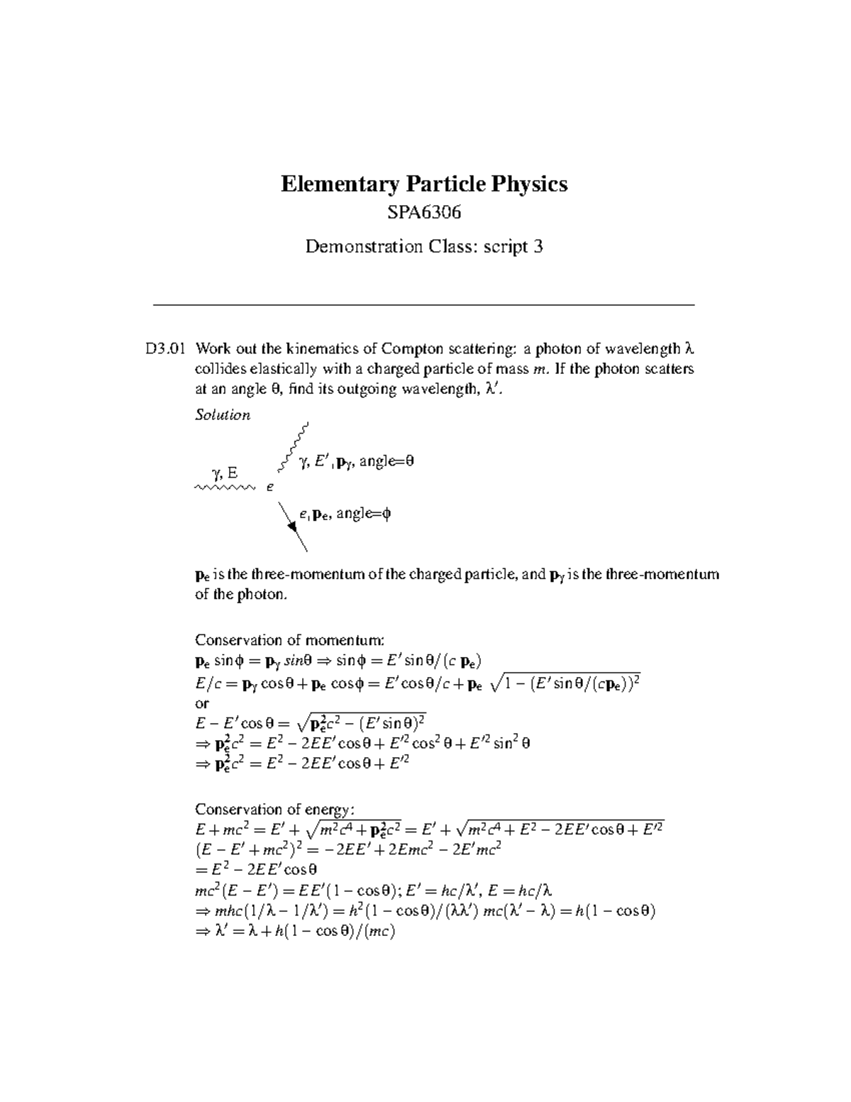 SPA6306 2017-2018 Classwork 3 - Solutions - Elementary Particle Physics SPA Demonstration Class ...