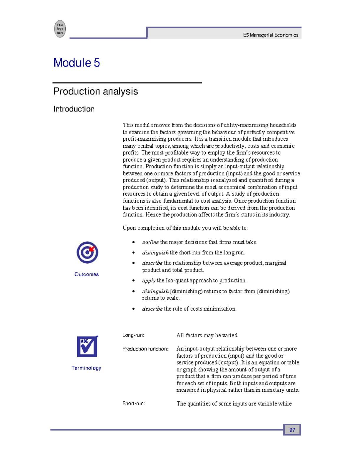 Module-5 - Module 5 - E5 Managerial Economics Module 5 Production analysis Introduction This ...