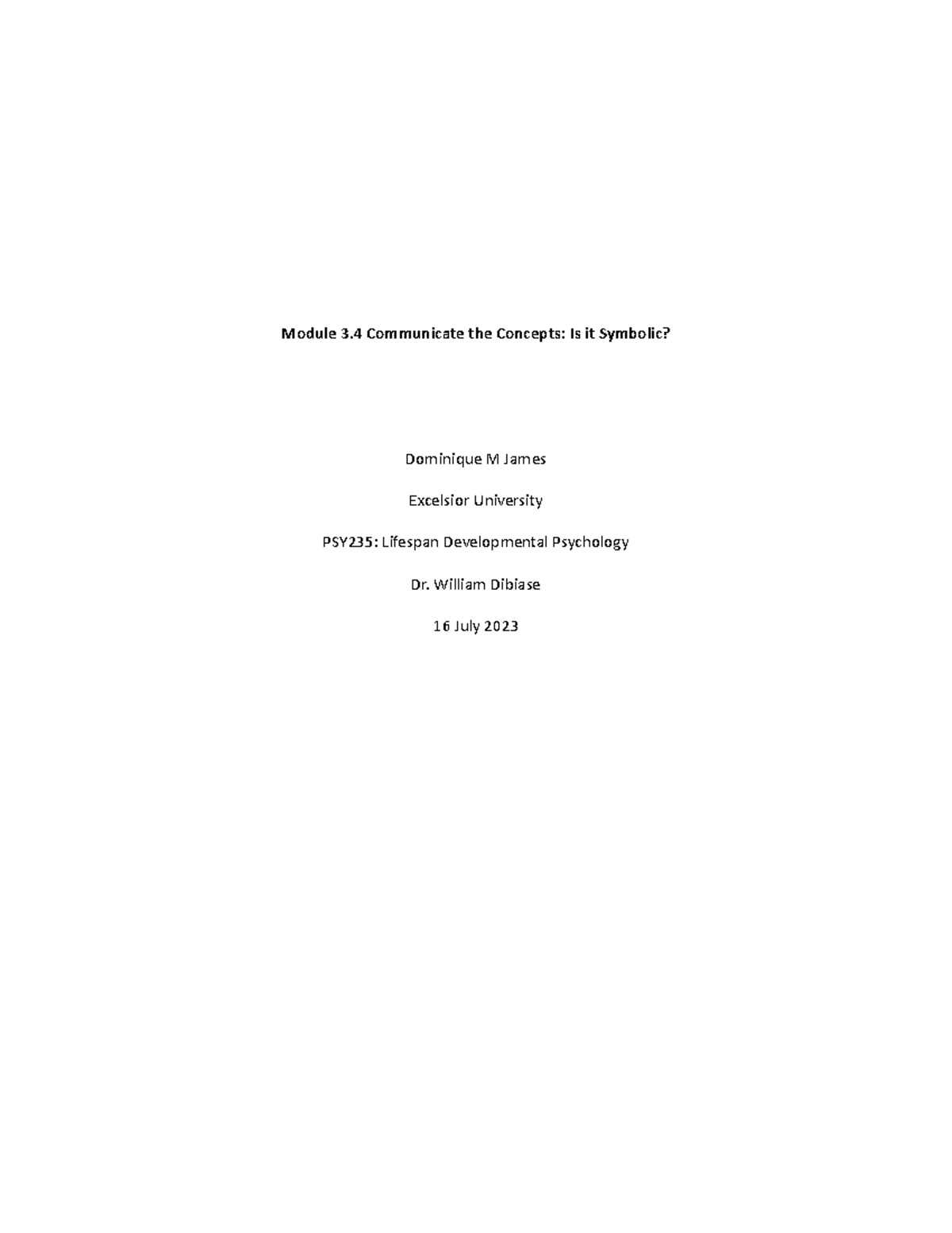 PSY235 M3.4 Communicate the Concept - Module 3 Communicate the Concepts: Is it Symbolic ...