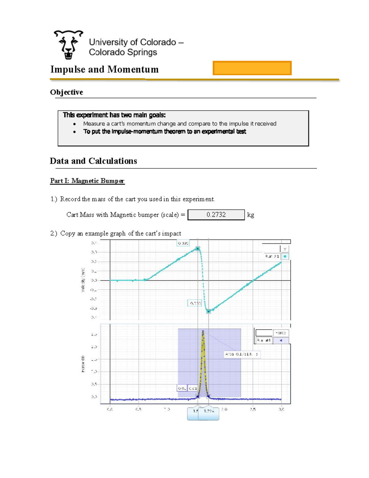 Impulse & Momentum Post-Lab - Impulse and Momentum Name: Elisabeta ...