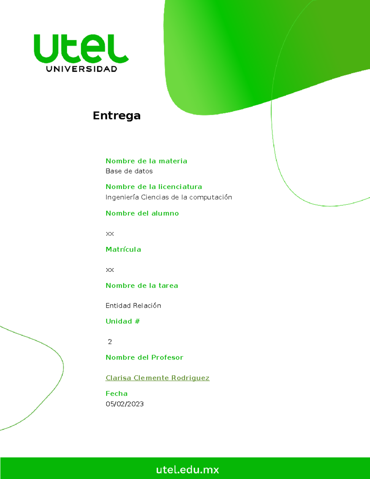 Tarea2 semana 2 - Nombre de la materia Base de datos Nombre de la licenciatura Ingeniería ...