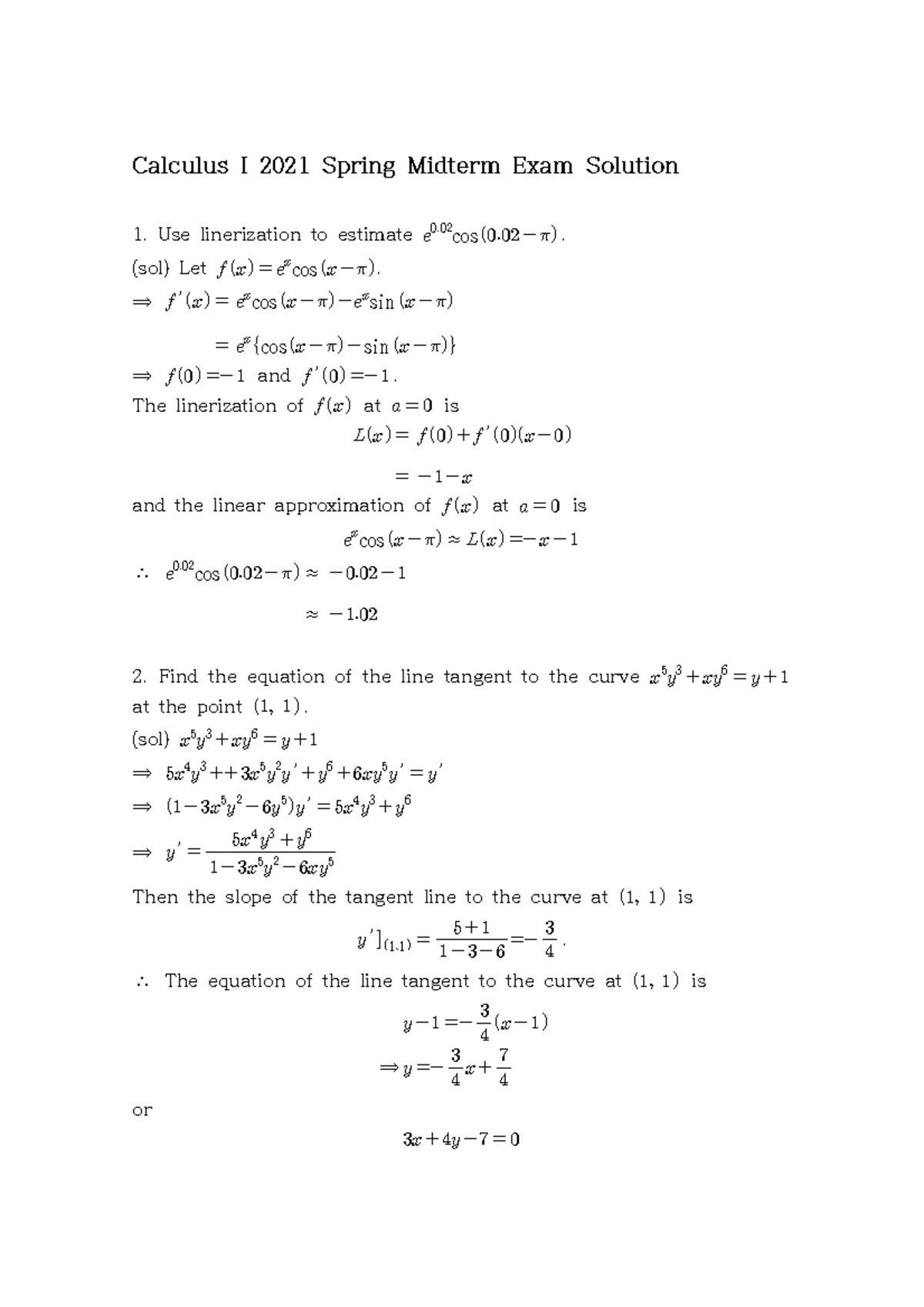 Calculus I 2021 Spring Midterm Exam Solution - Calculus I 2021 Spring Midterm Exam Solution Use ...