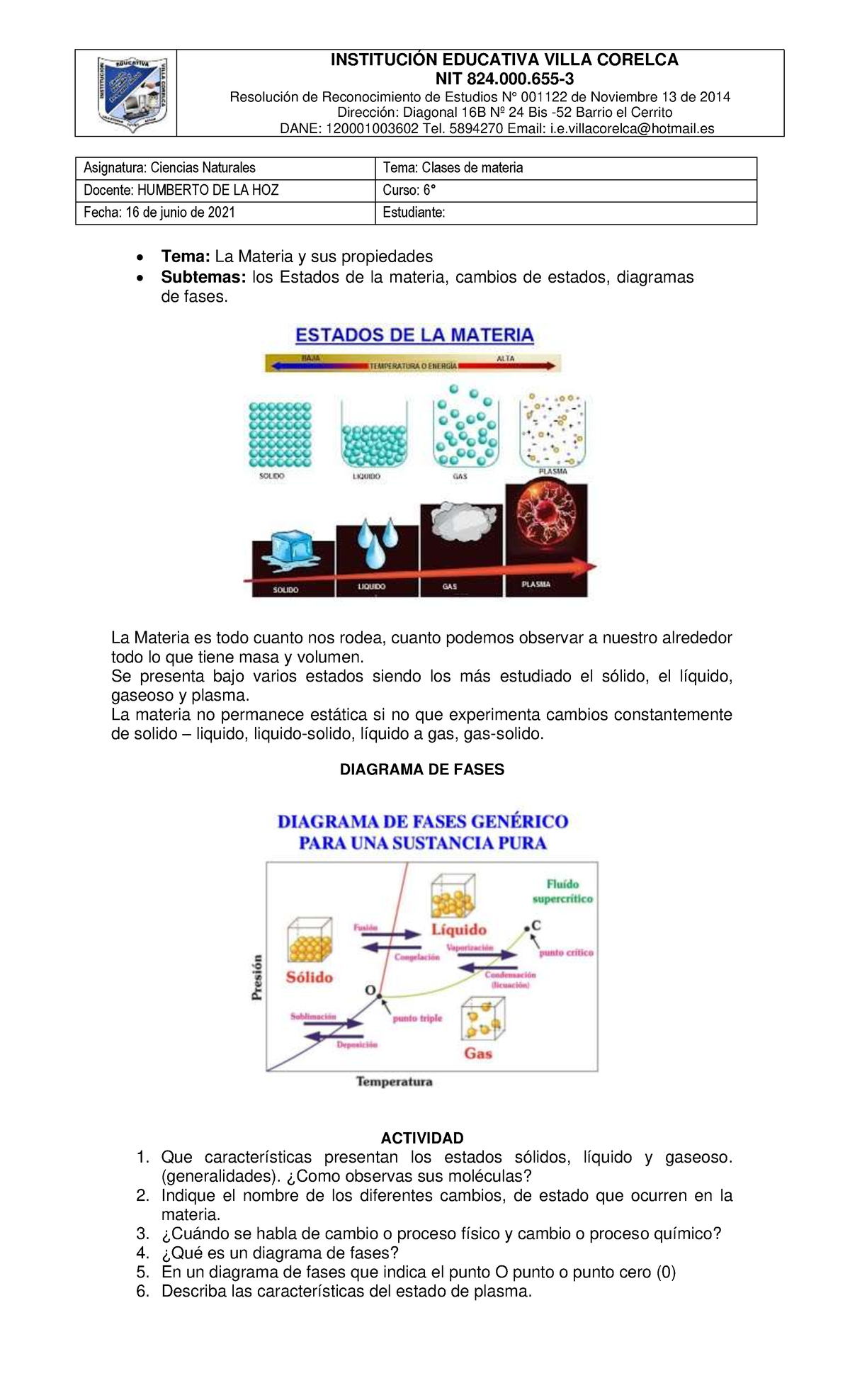 GUIA Estados DE LA Materia - INSTITUCIÓN EDUCATIVA VILLA CORELCA NIT ...