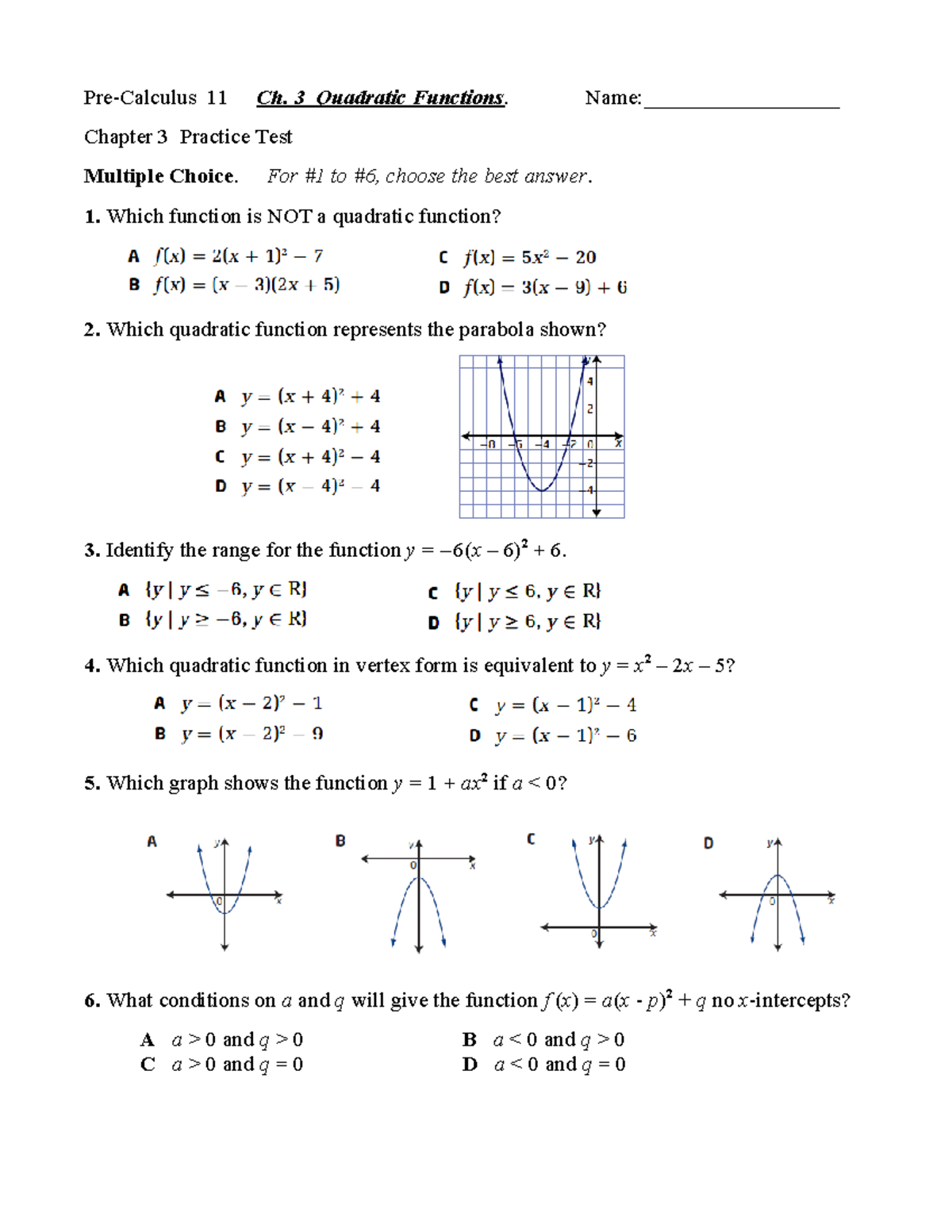 Ch 3 test practice - Pre-Calculus 11 Ch. 3 Quadratic Functions. Name ...