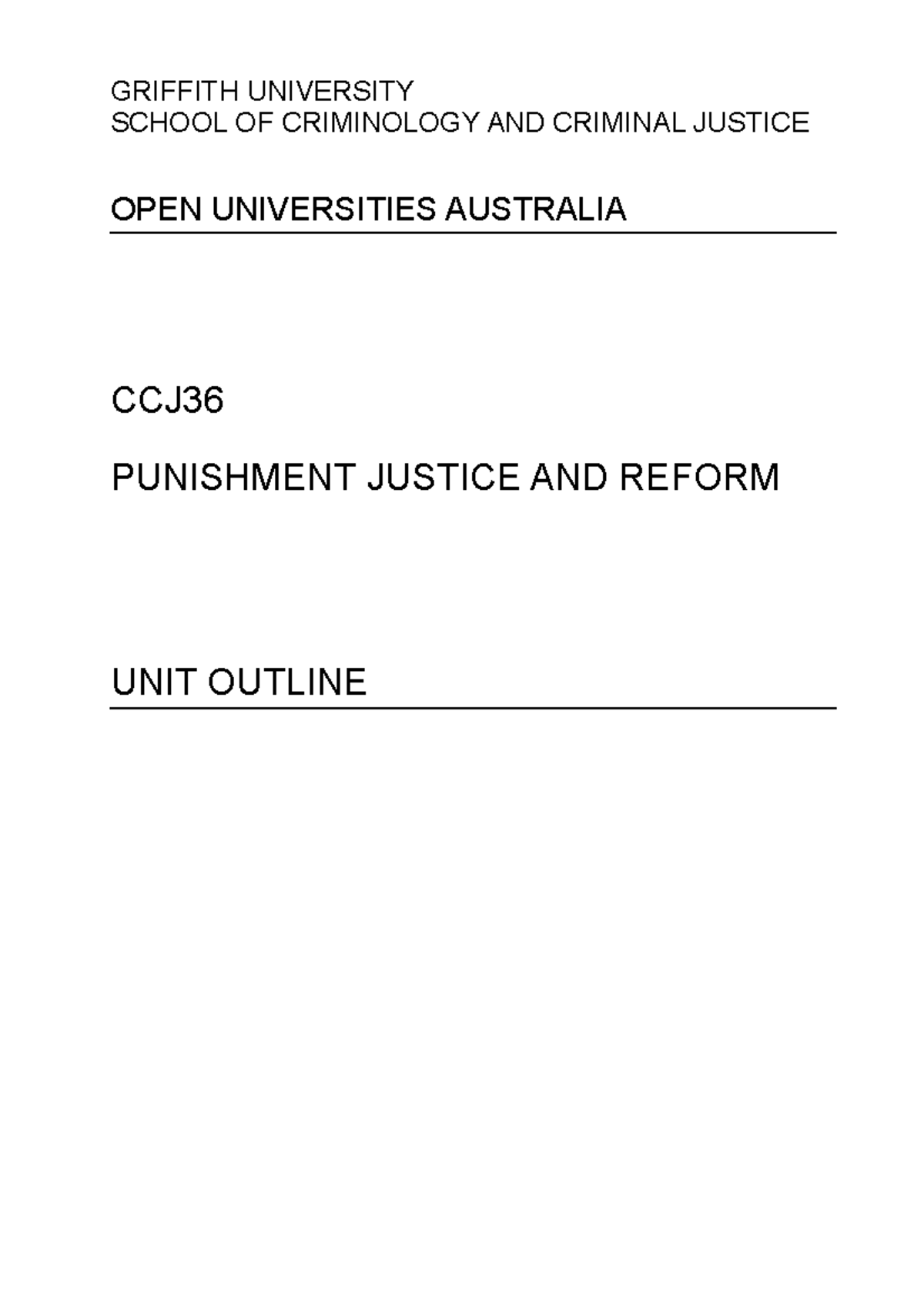 CCJ36 Unit Outline SP2-21 - GRIFFITH UNIVERSITY SCHOOL OF CRIMINOLOGY ...