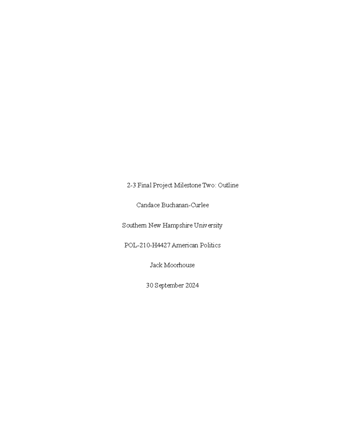 POL210 Milestone Two - GOT AN A - 2-3 Final Project Milestone Two ...