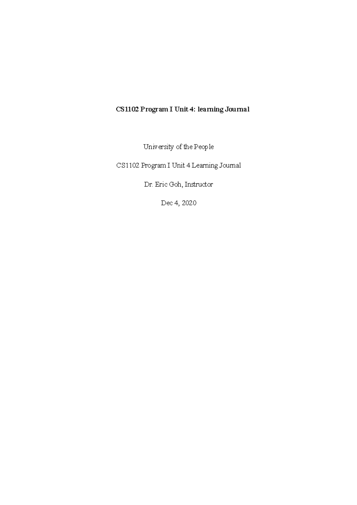 CS1102 Learning Journal U4 - University of the People CS1102 Program I Unit 4 Learning Journal ...