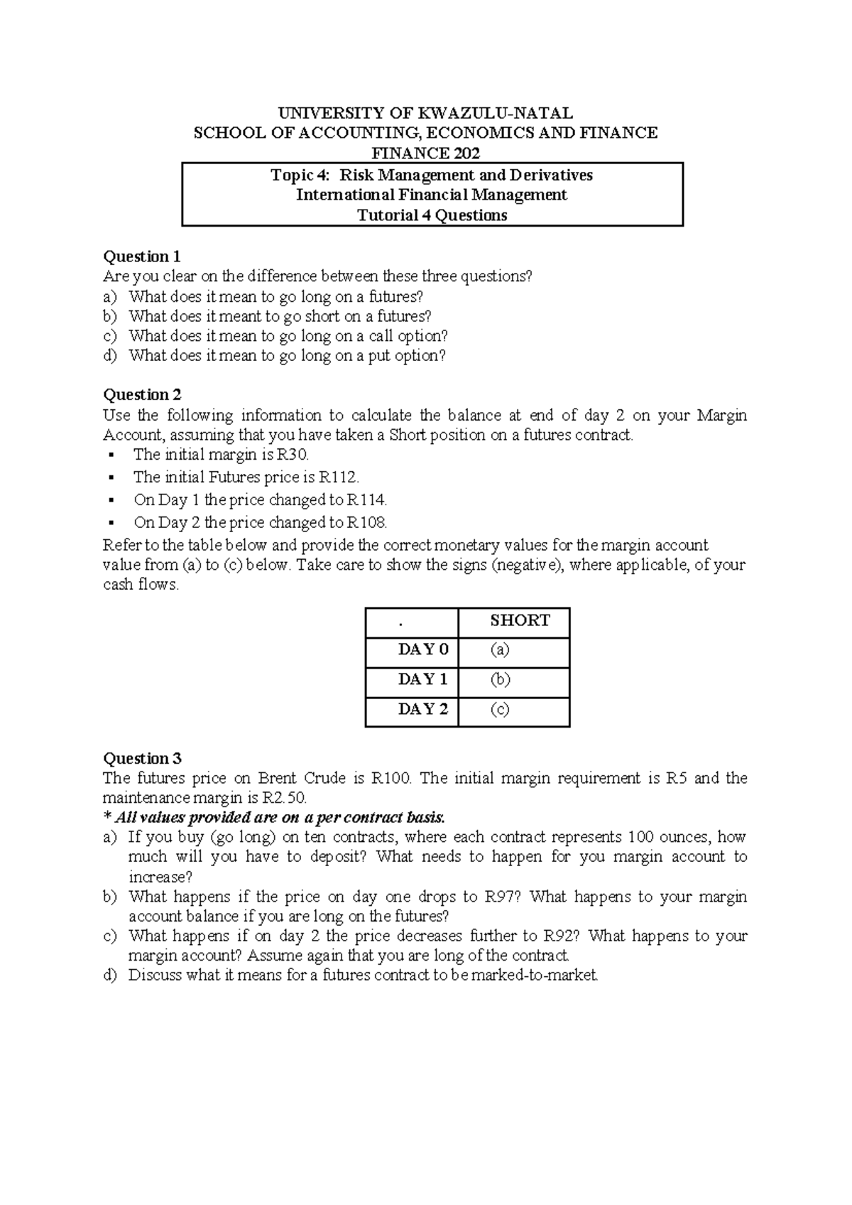 (2024) Fina202 Tutorial 4 Questions - UNIVERSITY OF KWAZULU-NATAL SCHOOL OF ACCOUNTING ...