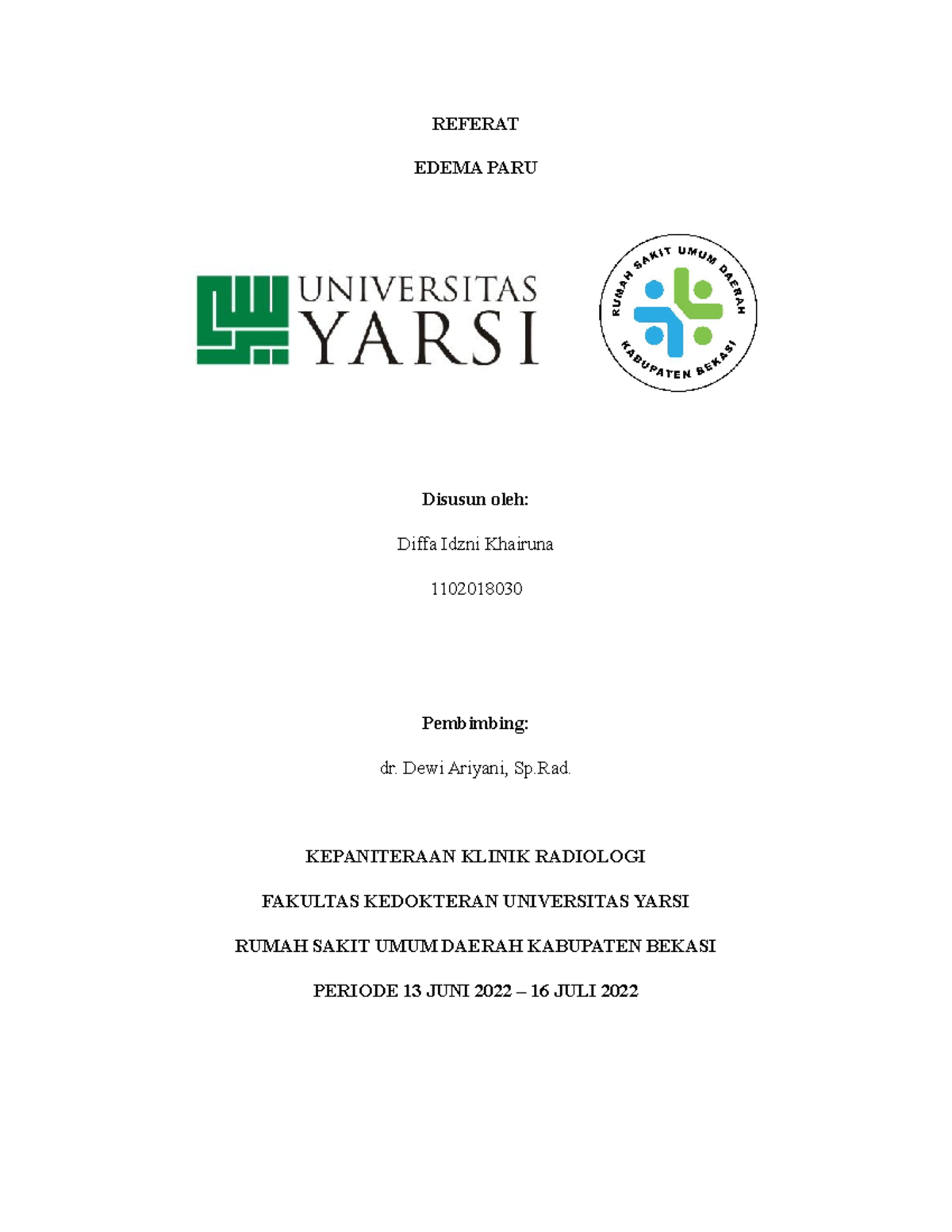 Referat Radiologi Edema Paru - REFERAT EDEMA PARU Disusun oleh: Diffa Idzni Khairuna 1102018030 ...