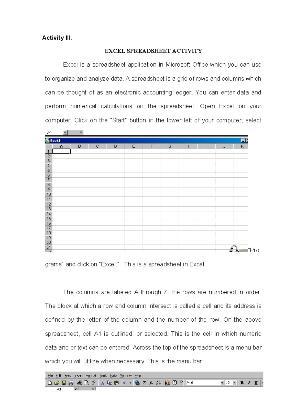 Activity-III - mmm - Activity III. EXCEL SPREADSHEET ACTIVITY Excel is ...