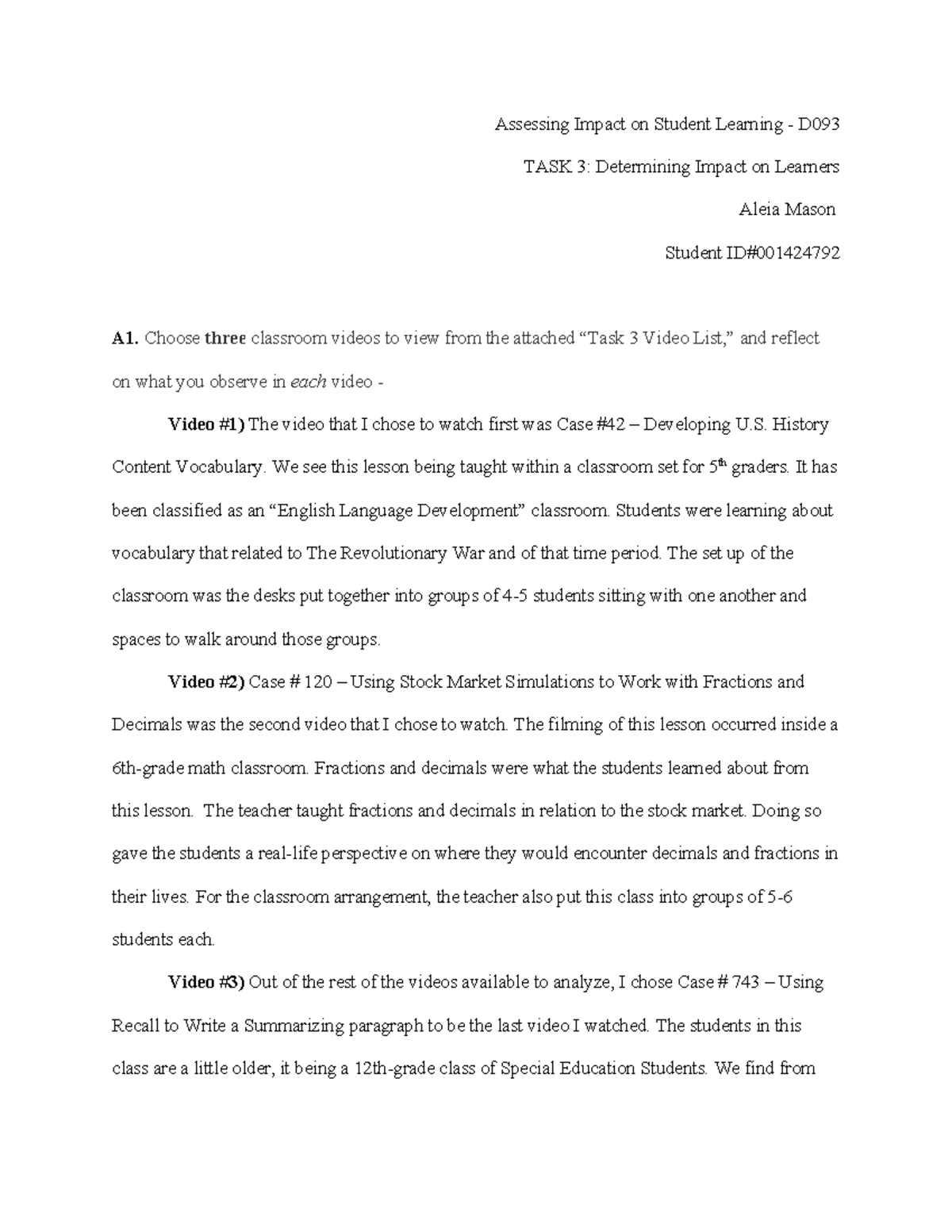 Task 3 - Determining Impact on Learners - Assessing Impact on Student Learning - D TASK 3: - Studocu