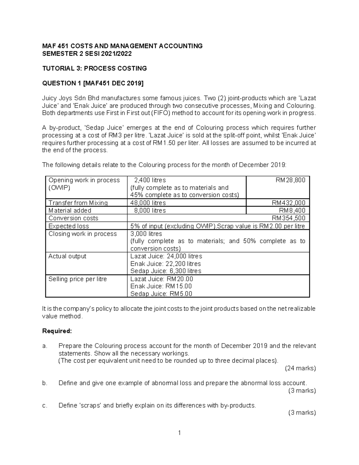 Chapter 2 Tutorial 3 Process Costing Q New - MAF 451 COSTS AND ...