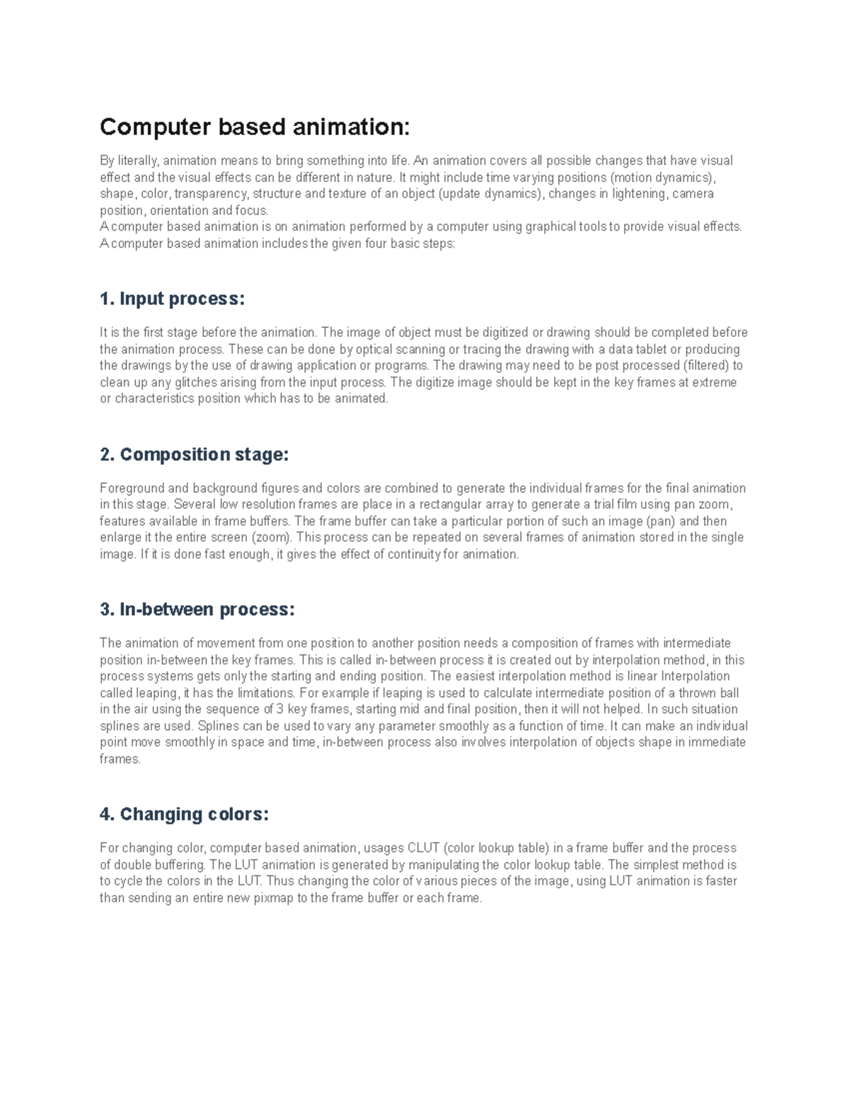 Computer based animation - An animation covers all possible changes ...