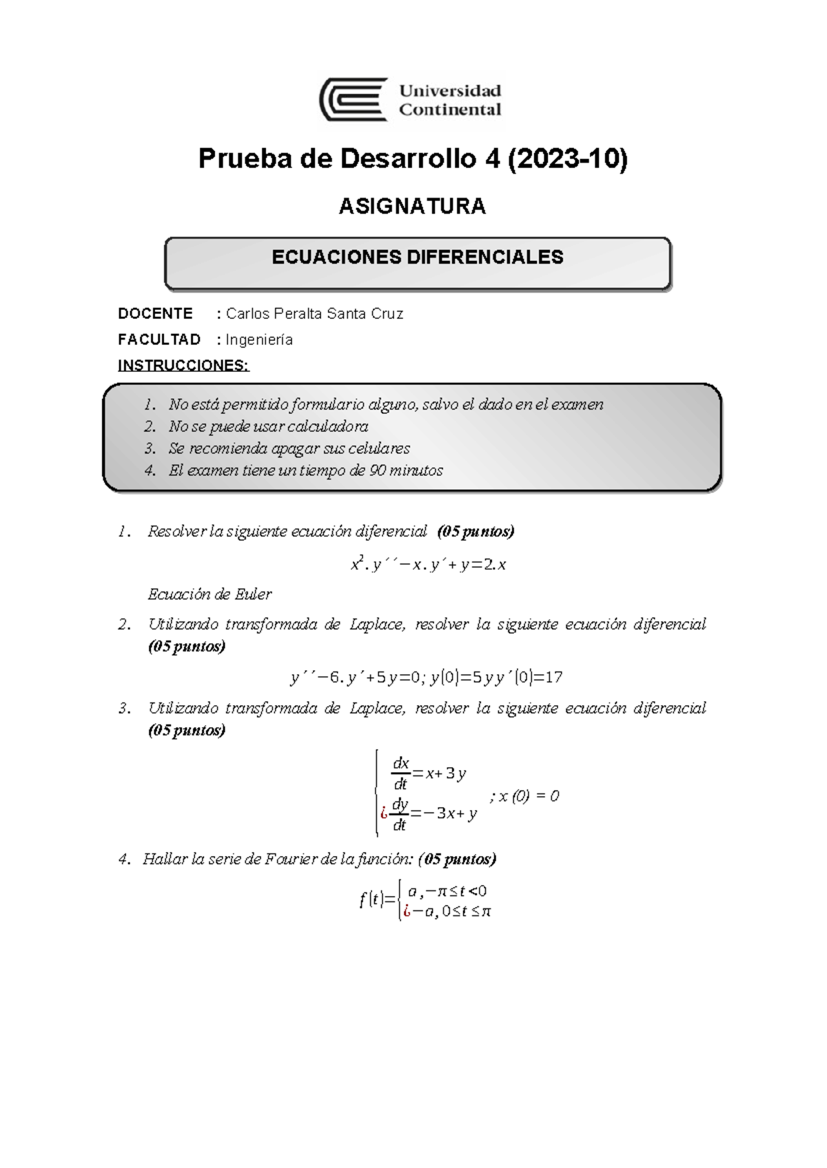 Ecuaciones diferenciales - NRC 26436 B - Prueba de Desarrollo 4 (2023-10) ASIGNATURA DOCENTE ...