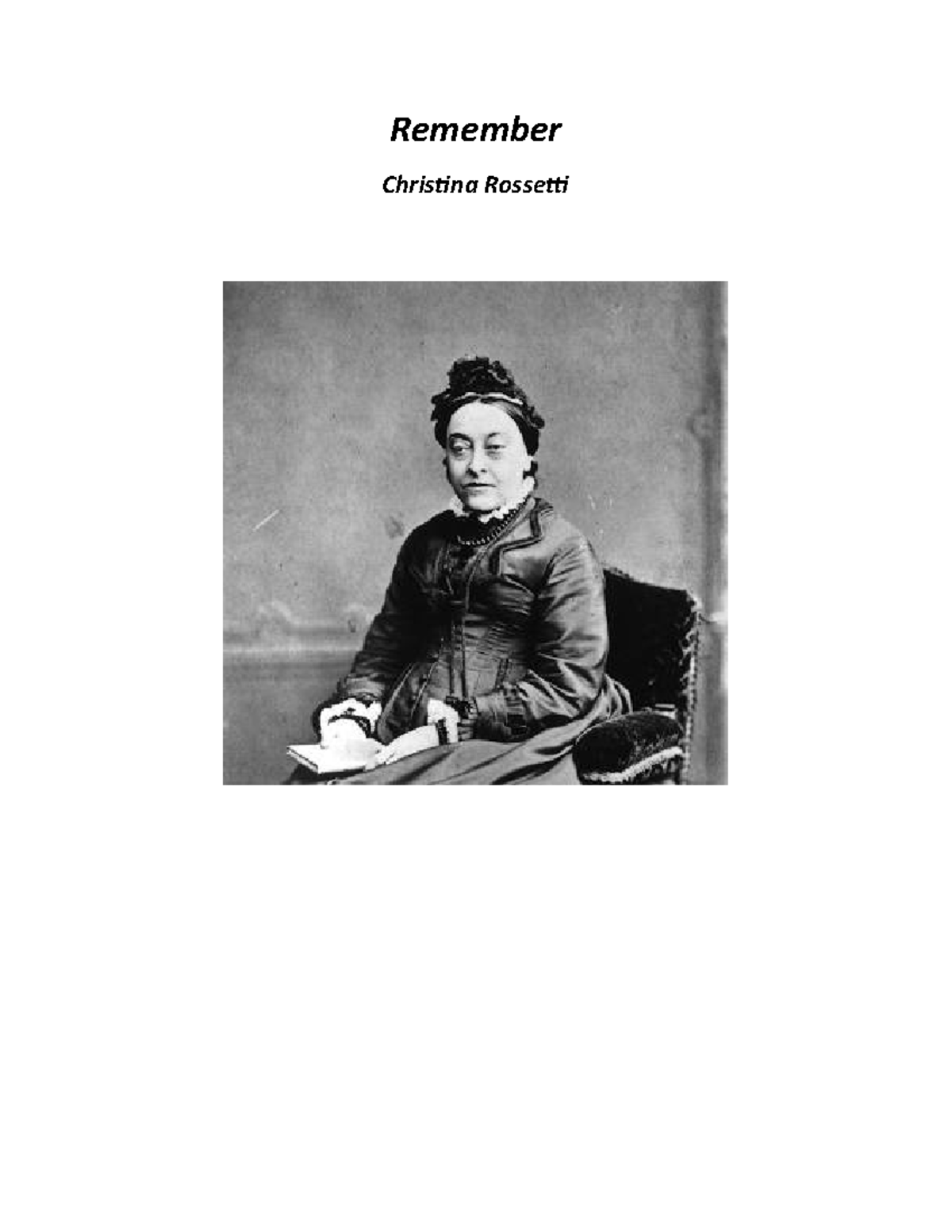 Remember poetry - Remember ChrisƟna Rosseƫ Summary "Remember" is a ...