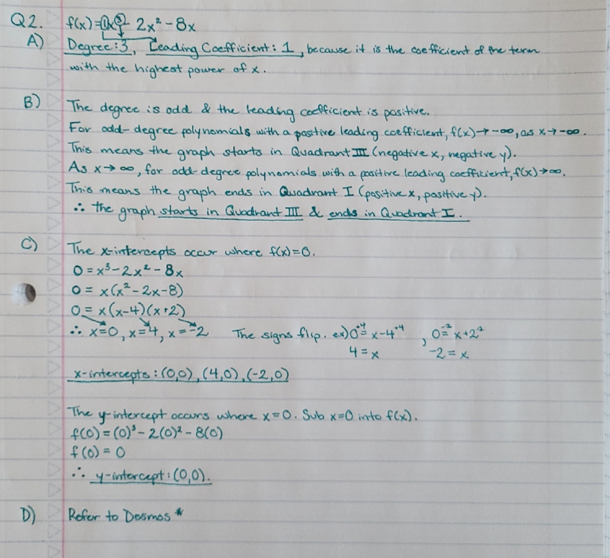 Assignment 3 -Q2 abc - Crowdmark - Q2. f(x) A) Degree: 3, , Leading Coefficient: 1 because it is ...