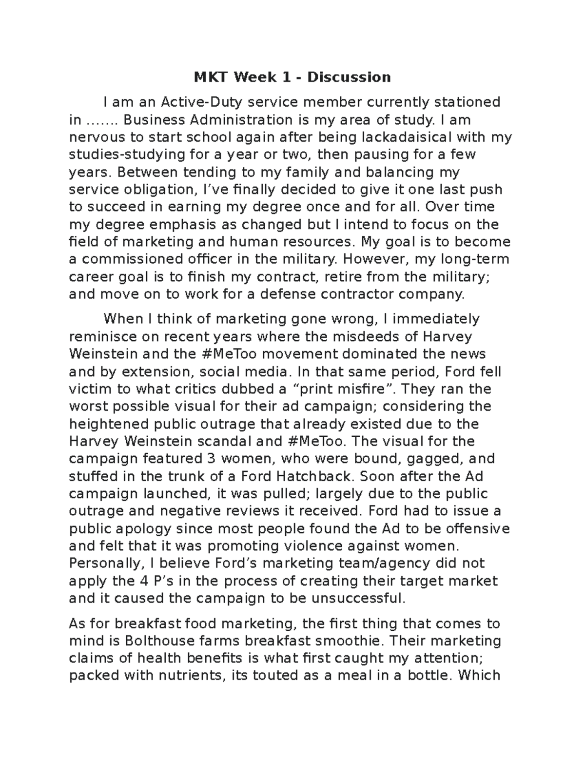 MKT WEEK 1 Discussion - MKT Week 1 - Discussion I am an Active-Duty ...