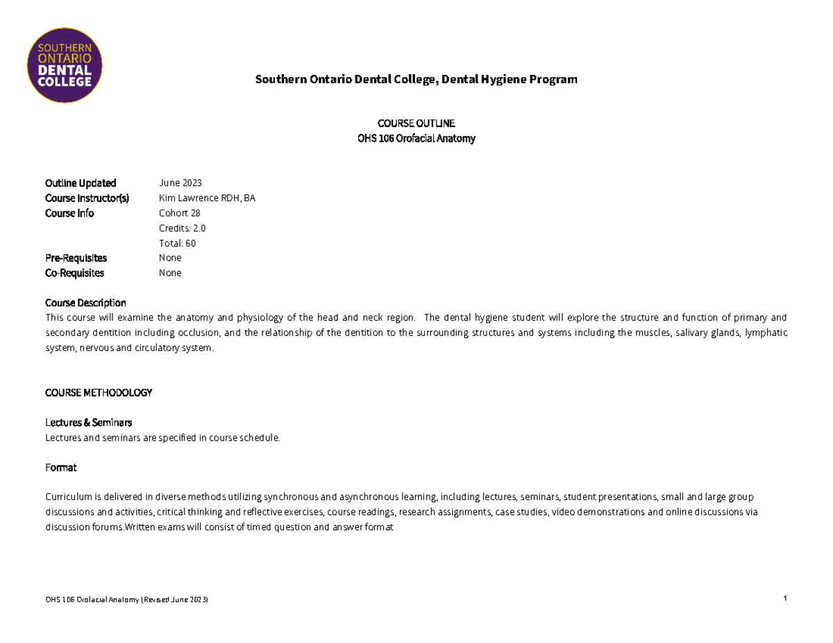 106 OHS Orofacial Anatomy Course Outline Cohort 28 - COURSE OUTLINE OHS 106 Orofacial Anatomy ...