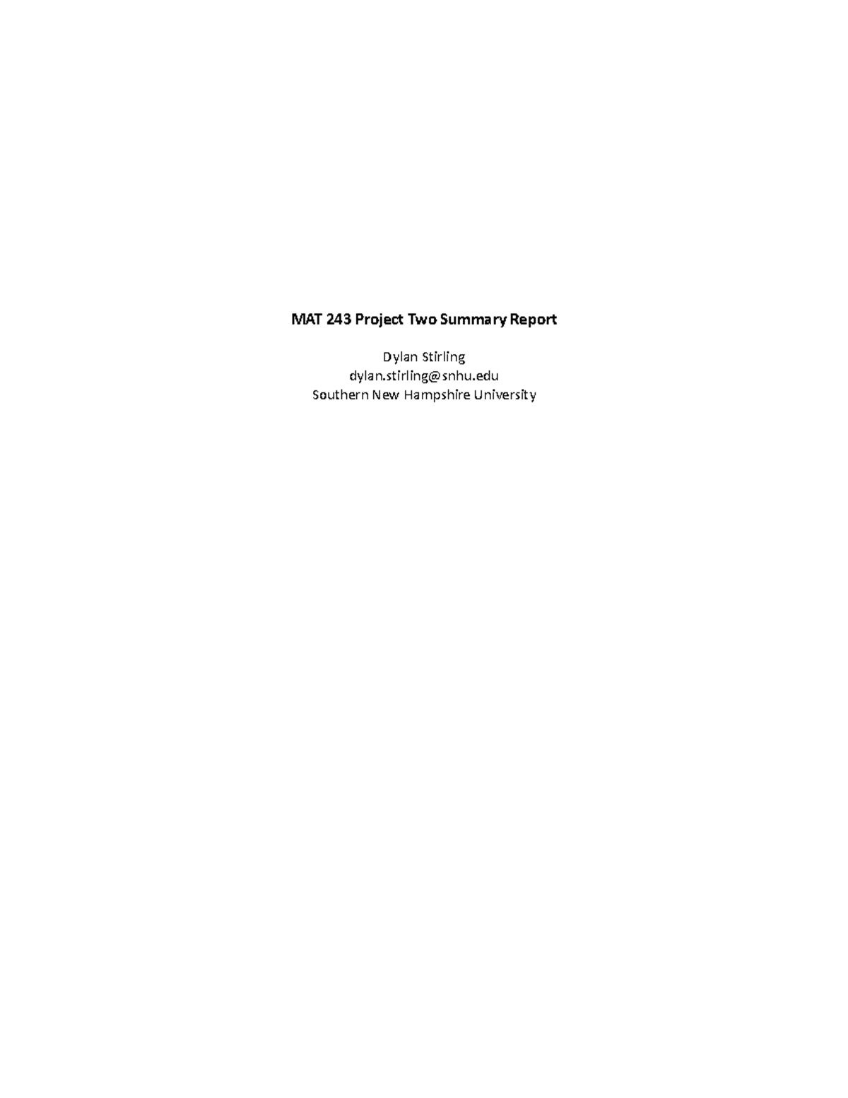 MAT 243 Project Two Summary Report - MAT 243 Project Two Summary Report ...