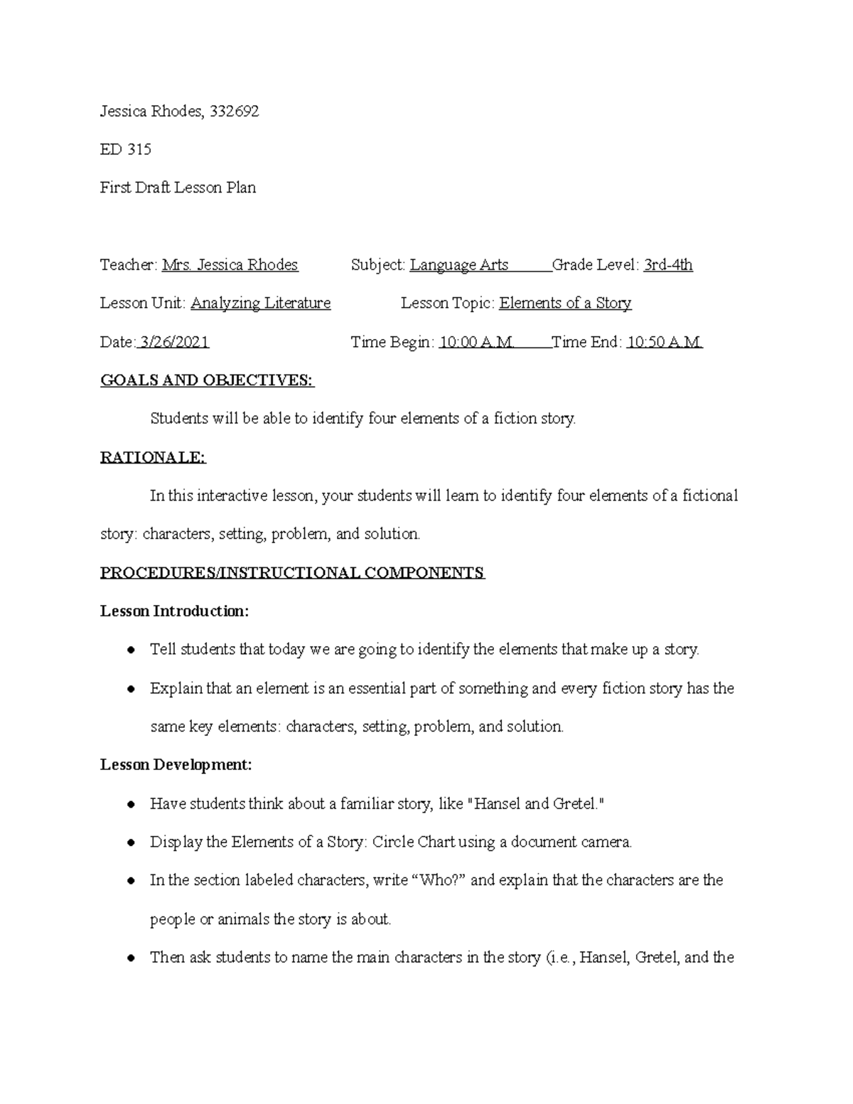 First Draft Lesson Plan - Jessica Rhodes, 332692 ED 315 First Draft Lesson Plan Teacher: Mrs ...