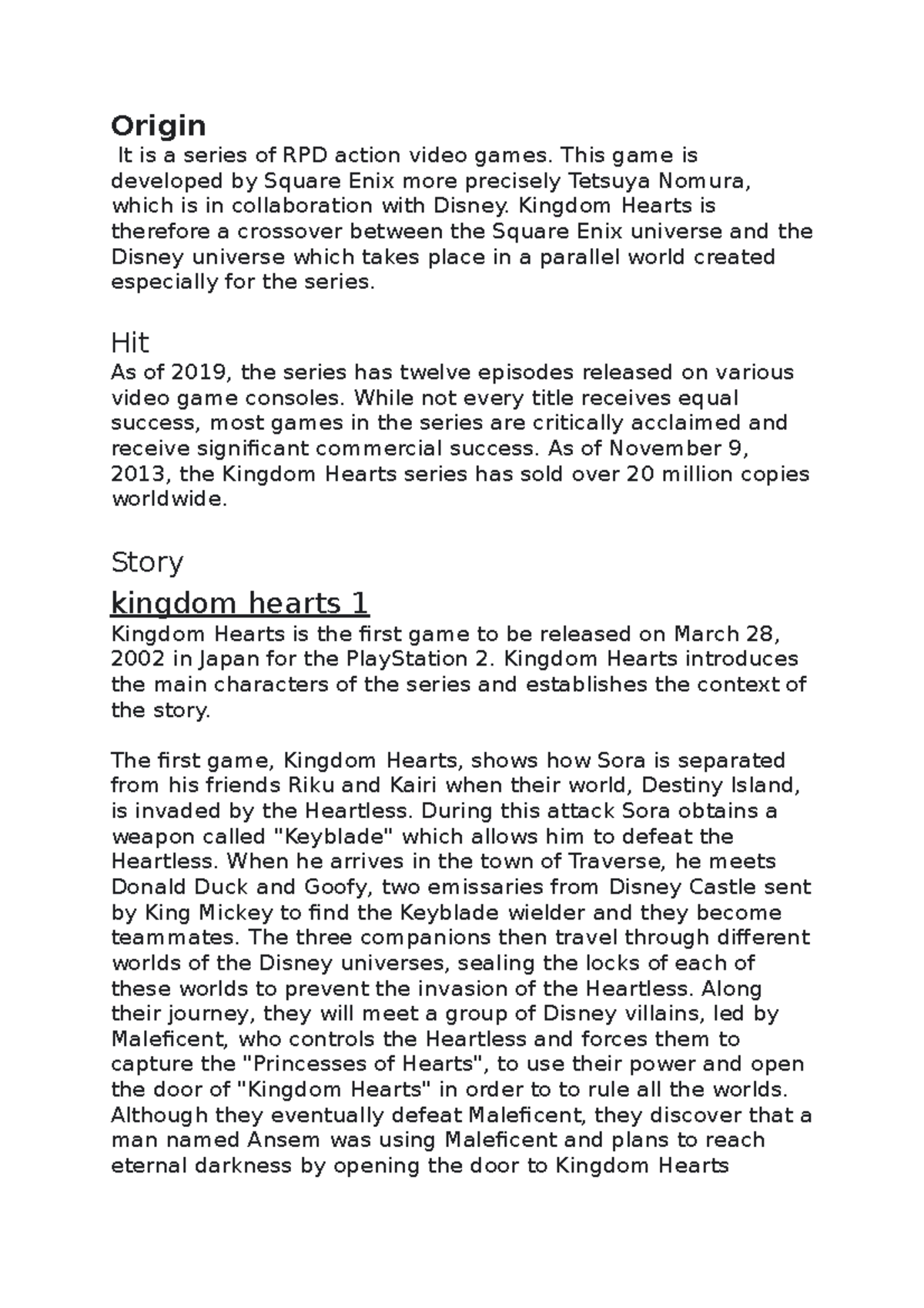 Anglais KH - Otal - Origin It is a series of RPD action video games ...