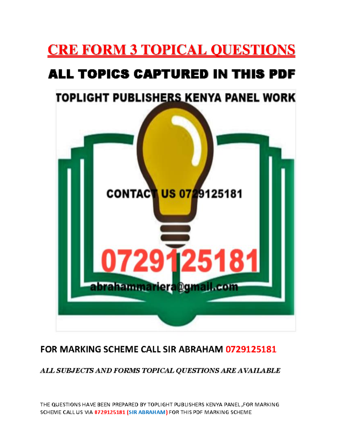 CRE FORM 3 Topical Questions - THE QUESTIONS HAVE BEEN PREPARED BY ...