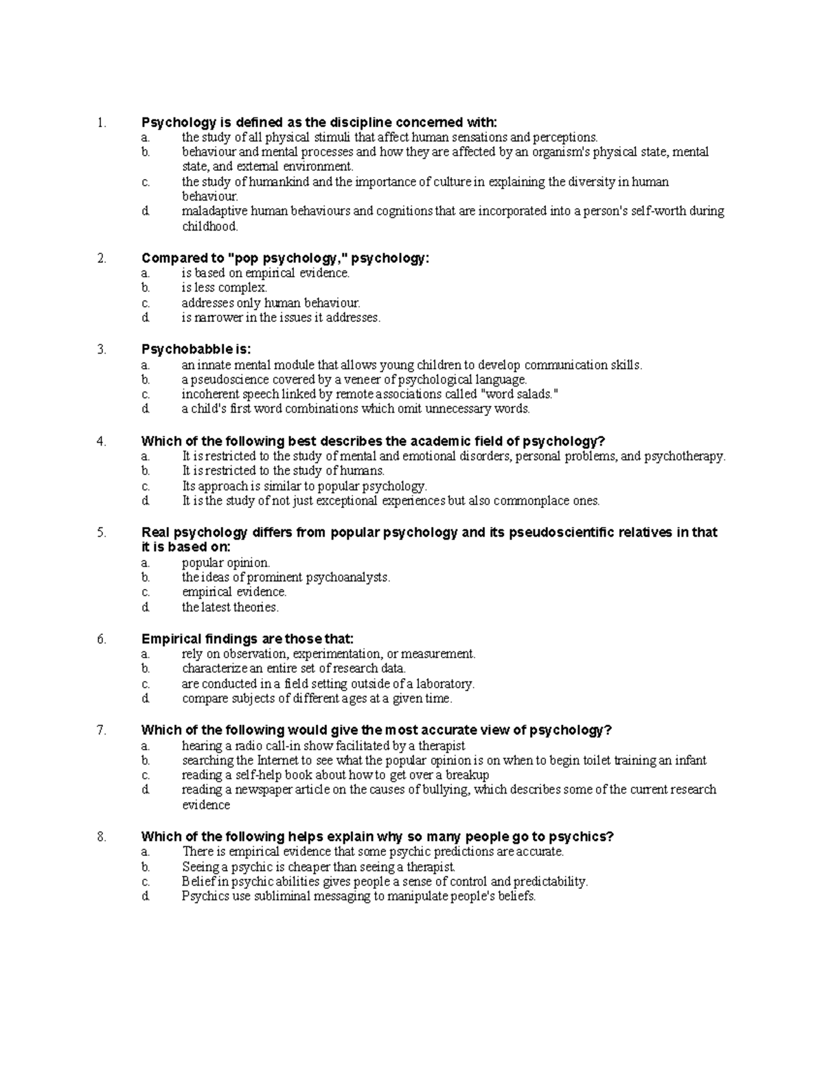 Chapter 1 midterm revie - Psychology is defined as the discipline ...