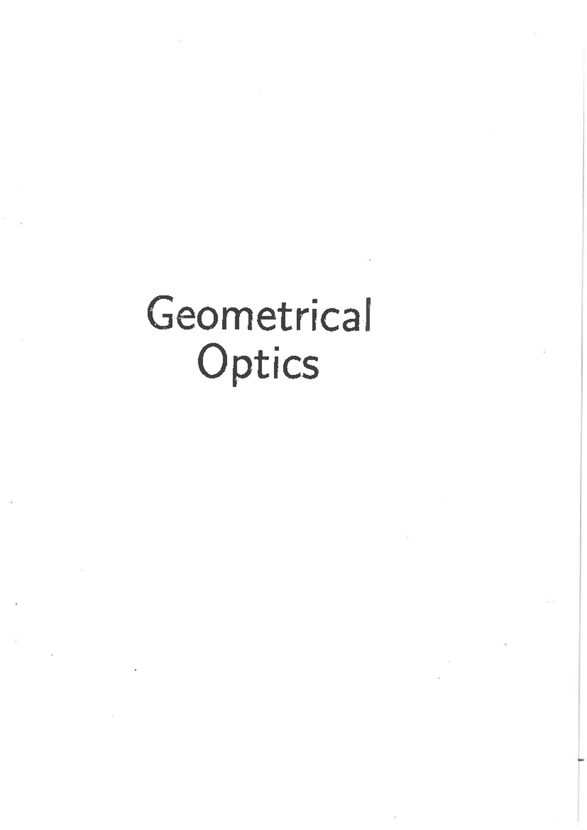 Geometrical Optics Notes - Geometrical Optics 2 1. Laws of reflection ...