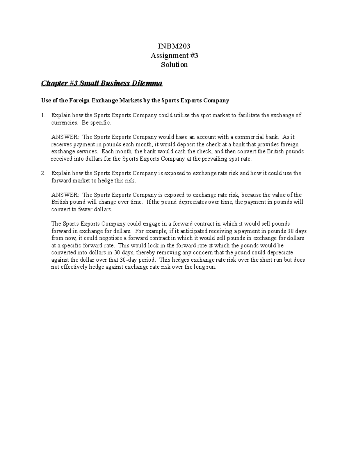 SLC-INBM203-assign. #3-sol'n - INBM Assignment Solution Chapter #3 Small Business Dilemma Use of ...