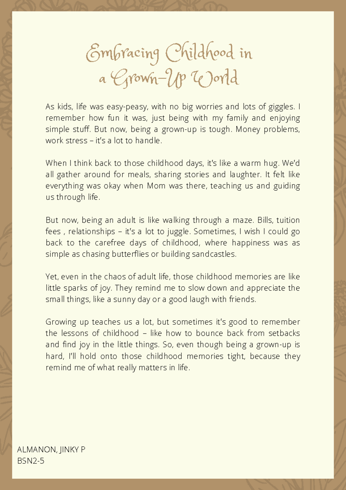 Essay - Embracing Childhood in a Grown-Up World As kids, life was easy ...