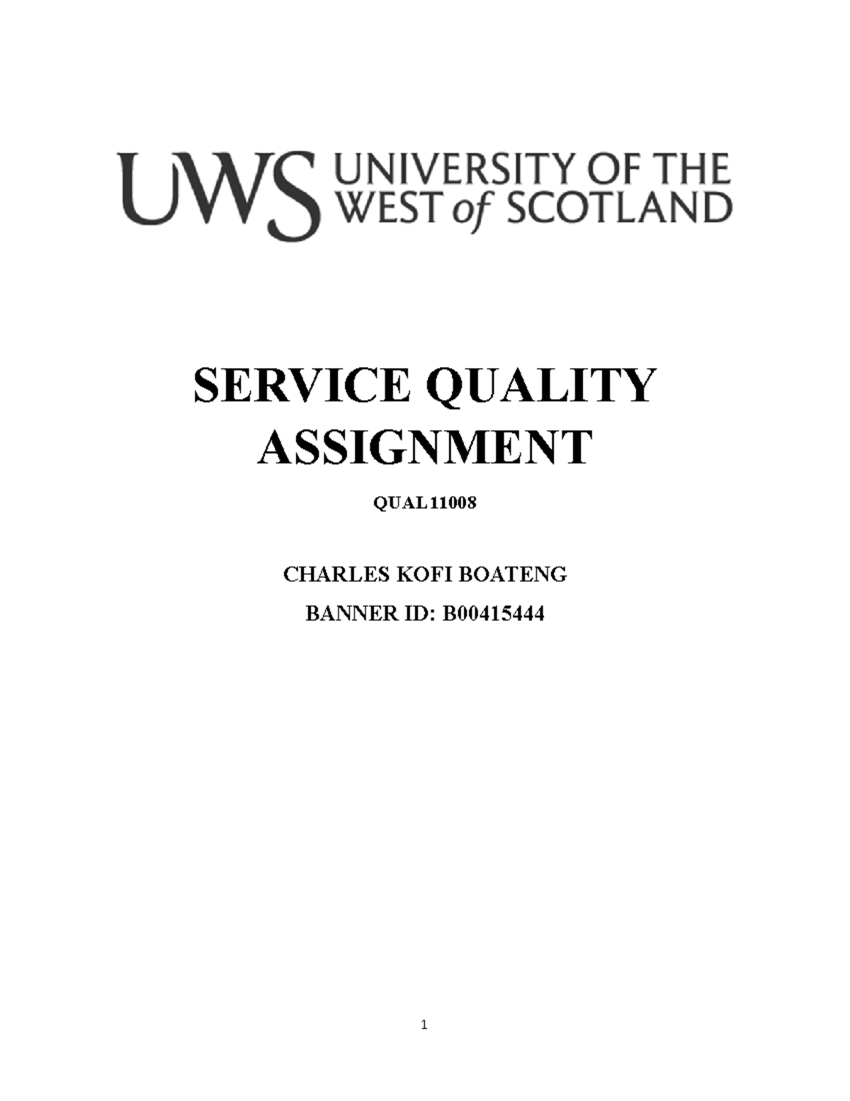 Service Quality Assignment Edited - SERVICE QUALITY ASSIGNMENT QUAL CHARLES KOFI BOATENG BANNER ...