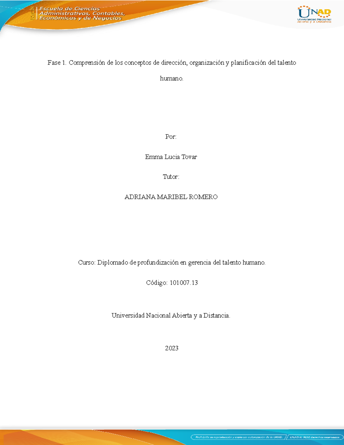 Fase 1 Emma Tovar - Fase 1. Comprensión de los conceptos de dirección ...
