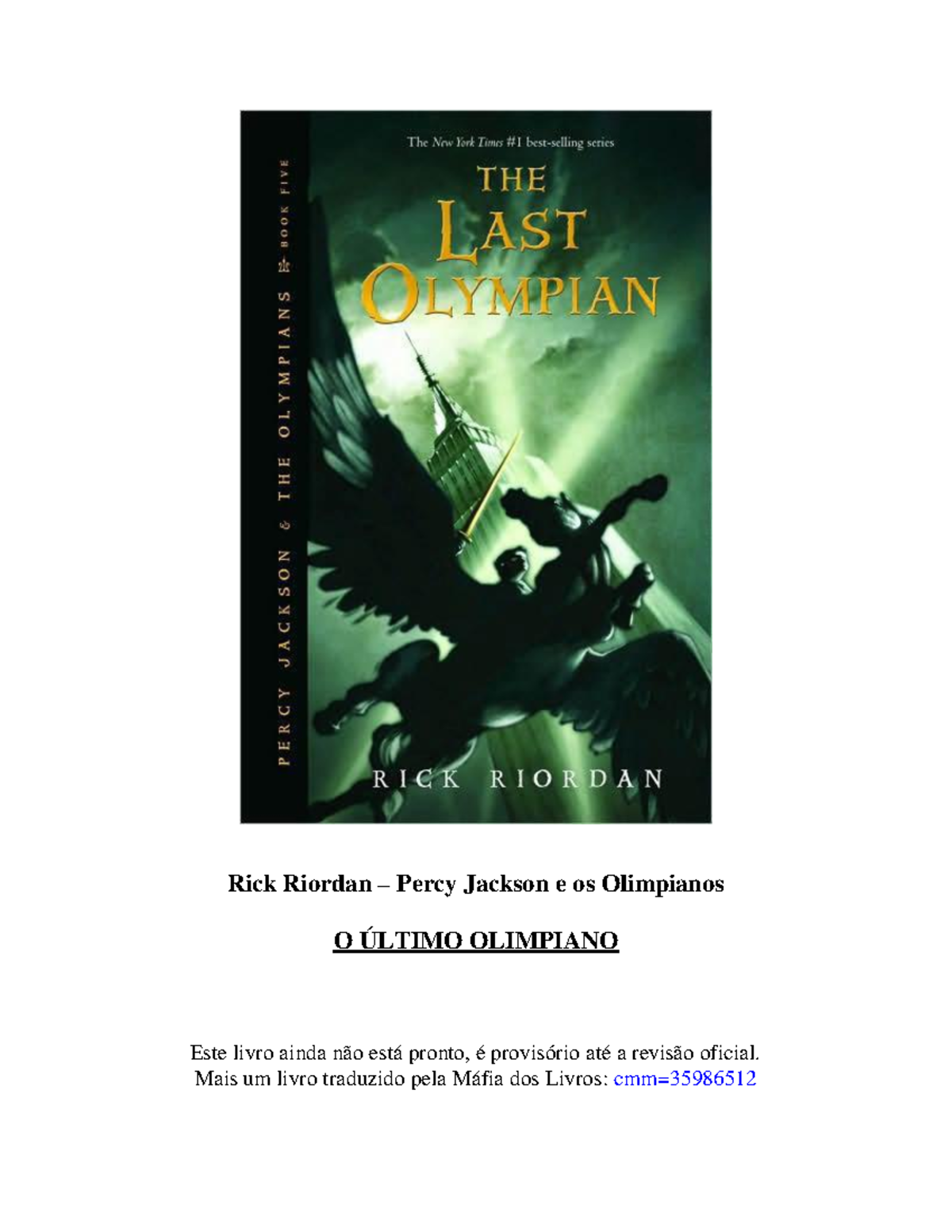 O Último Olimpiano - Percy Jackson e Os Olimpianos Livro cinco - Rick Riordan – Percy Jackson e ...