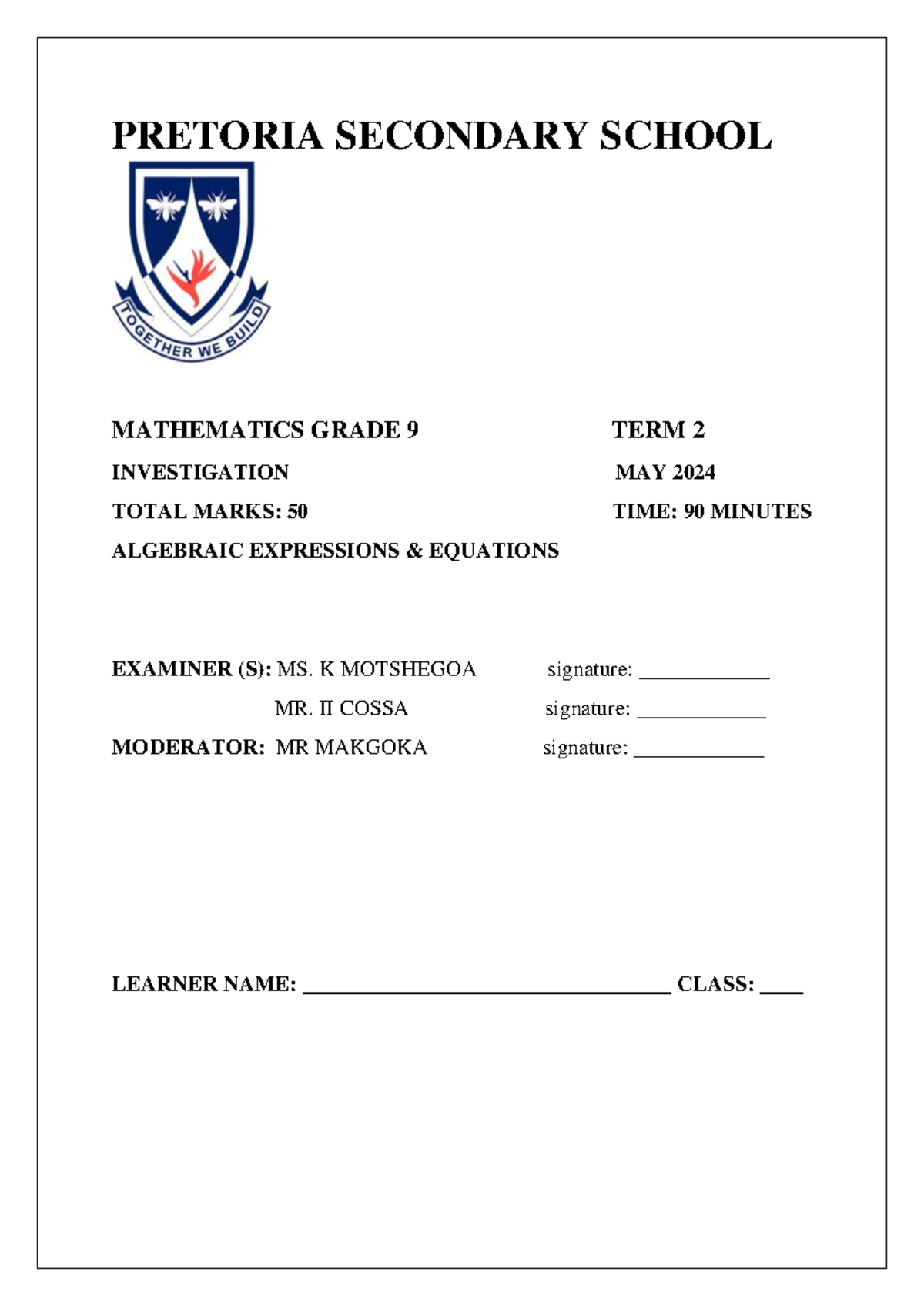 Mathematics Grade 9 June Investigation Final - PRETORIA SECONDARY SCHOOL MATHEMATICS GRADE 9 ...