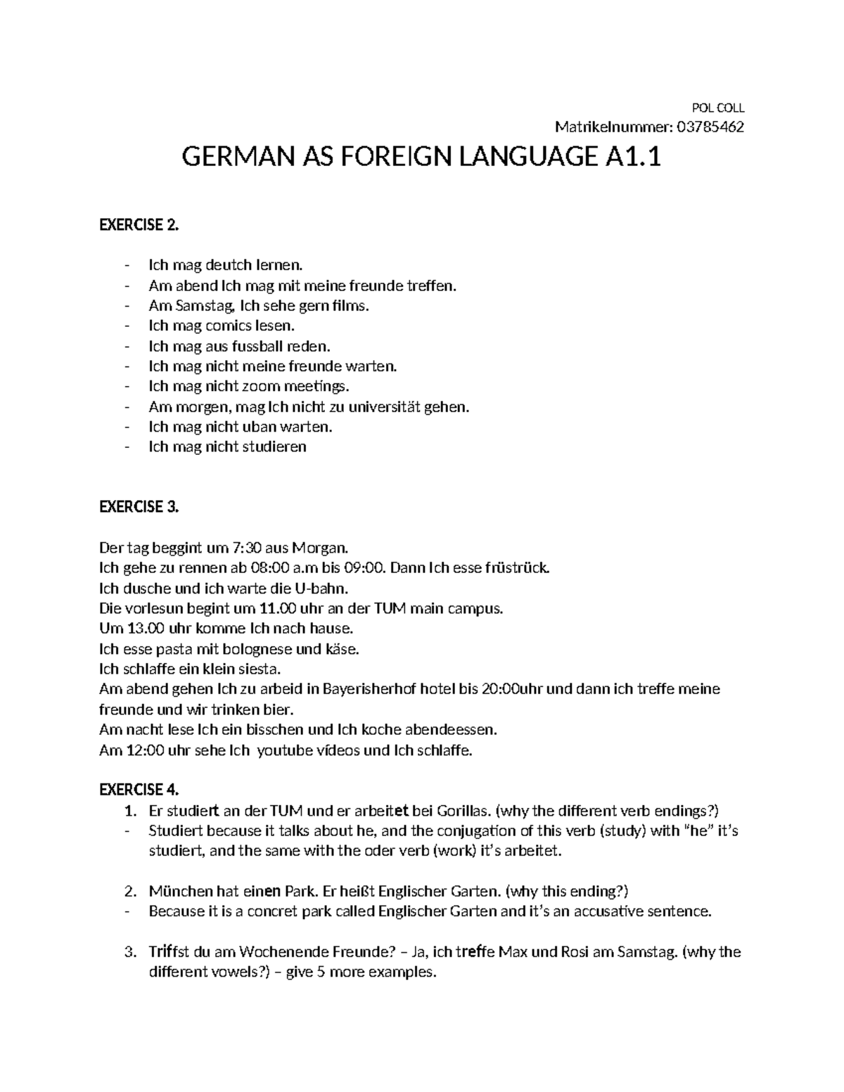 GAFL - POL COLL Matrikelnummer: 03785462 GERMAN AS FOREIGN LANGUAGE A1. EXERCISE 2. Ich mag ...