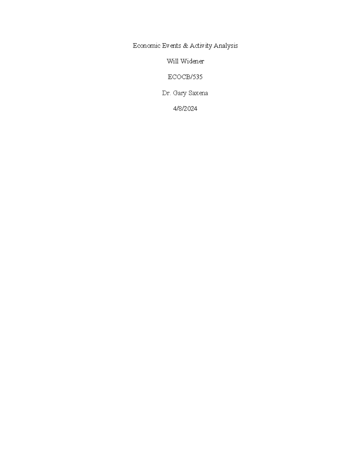 Ecocb 535 COMP 1 Assessment - Economic Events & Activity Analysis Will ...