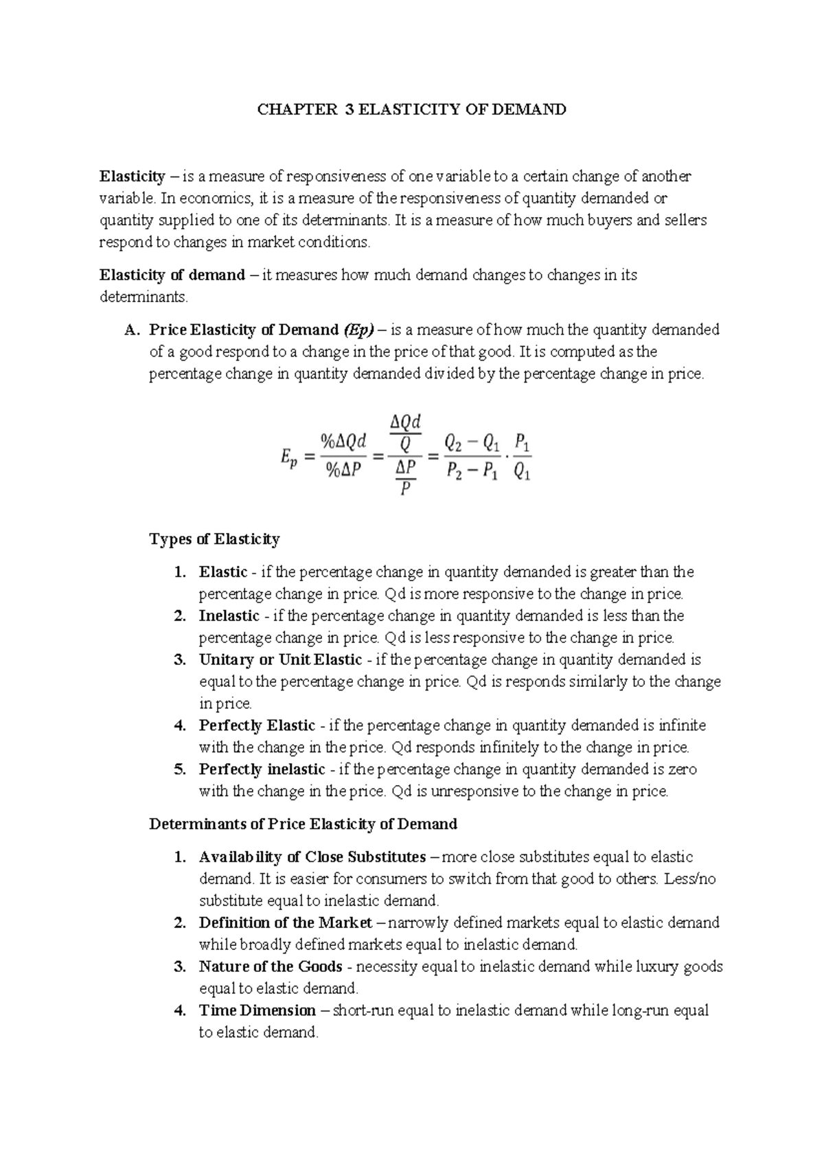 Chapter 3 Elasticity OF Demand - CHAPTER 3 ELASTICITY OF DEMAND Elasticity – is a measure of ...